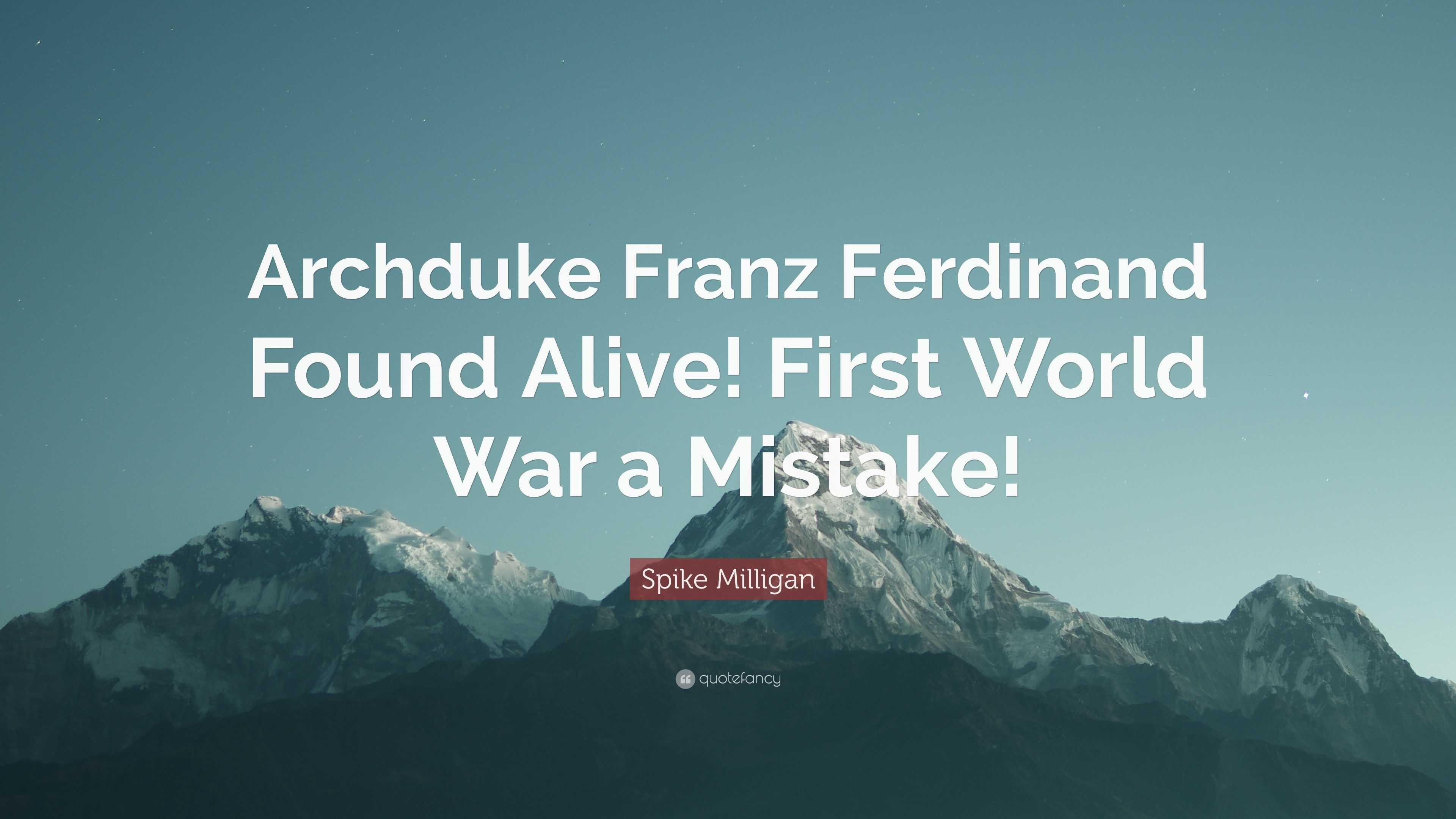 Franz Ferdinand Quotes