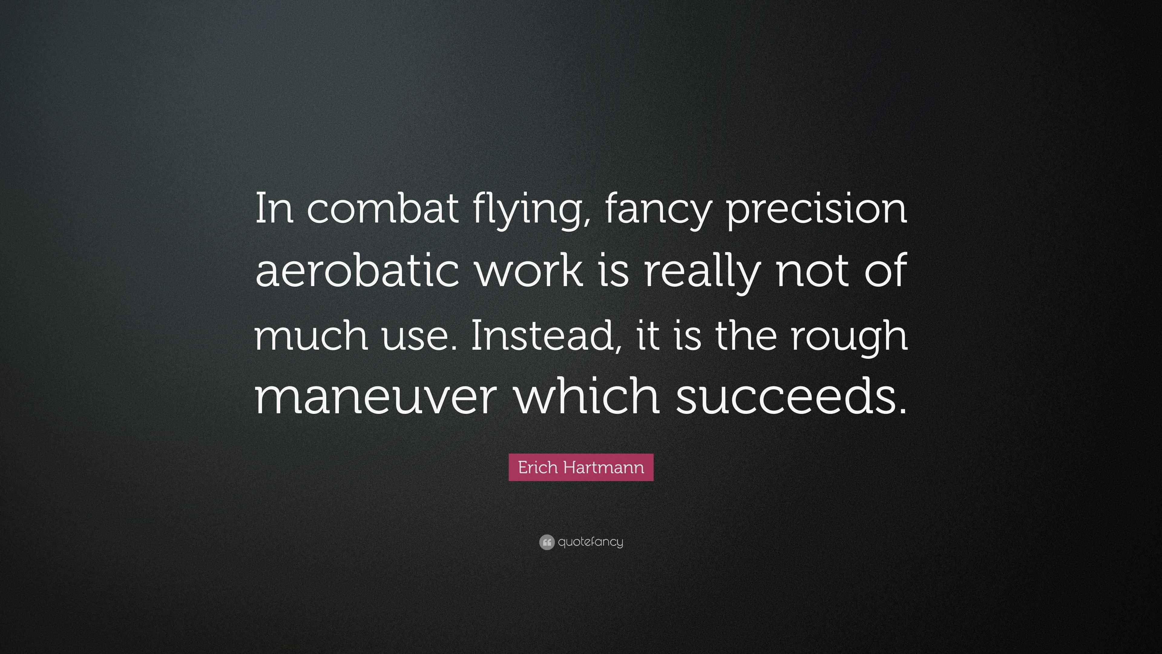 Erich Hartmann Quotes Top 6 Erich Hartmann Quotes (2025 Update)