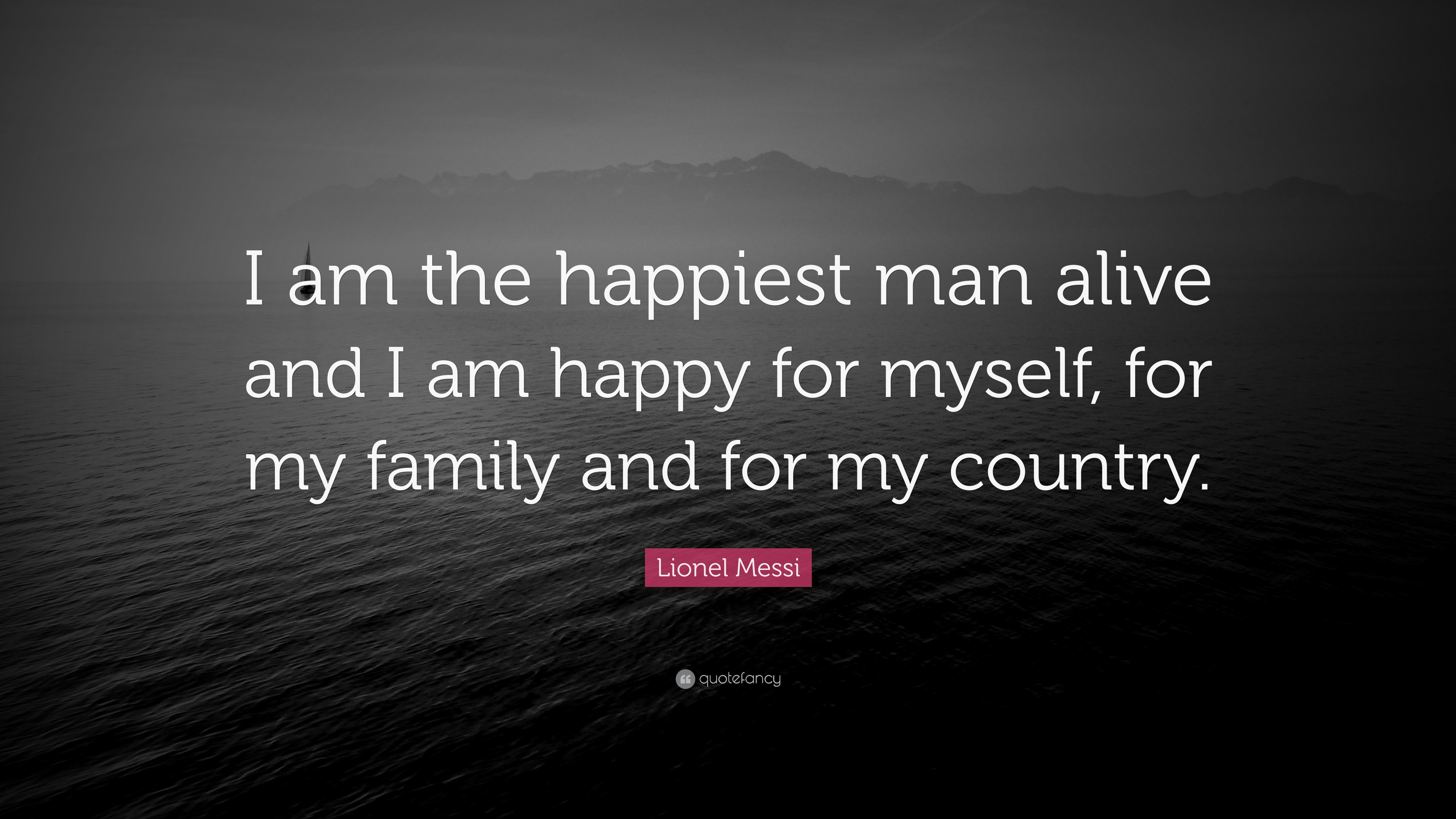 Lionel Messi Quote: “I am the happiest man alive and I am happy for ...