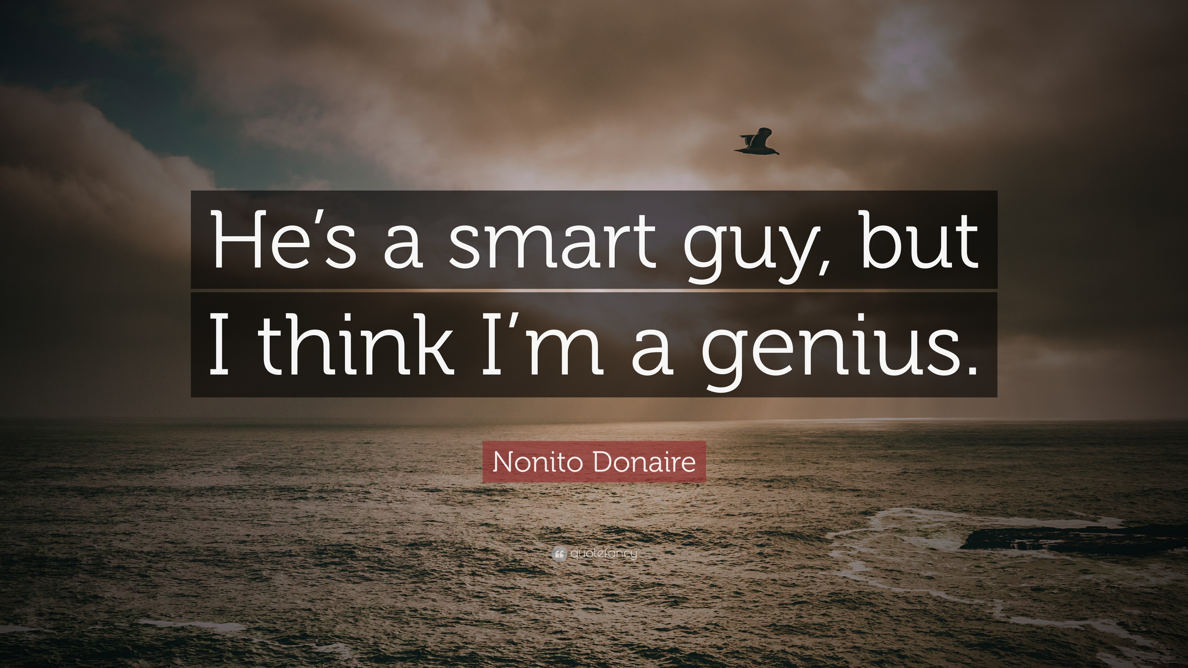 Nonito Donaire Quote: “He’s a smart guy, but I think I’m a genius.”