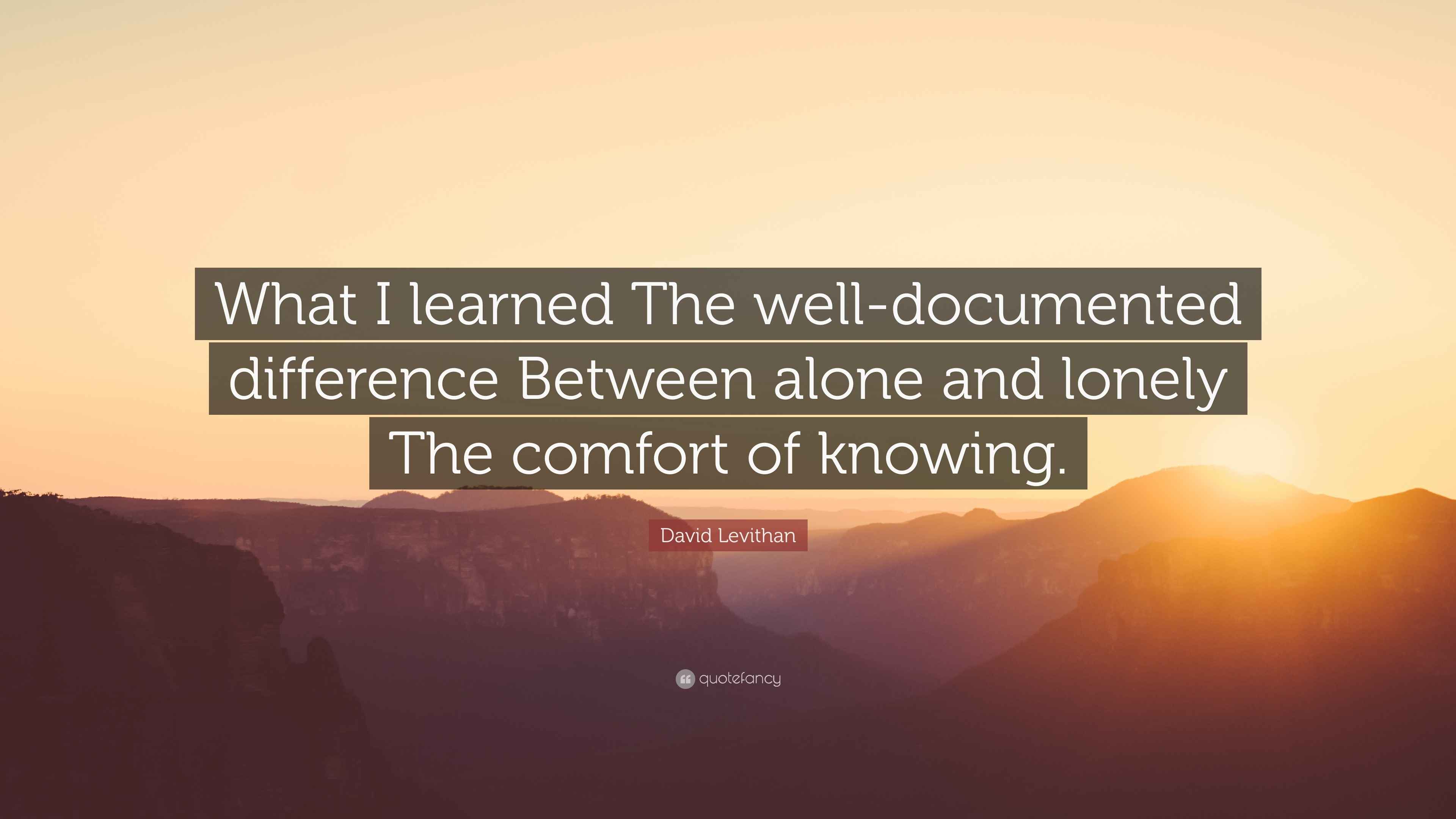 David Levithan Quote: “What I learned The well-documented difference ...