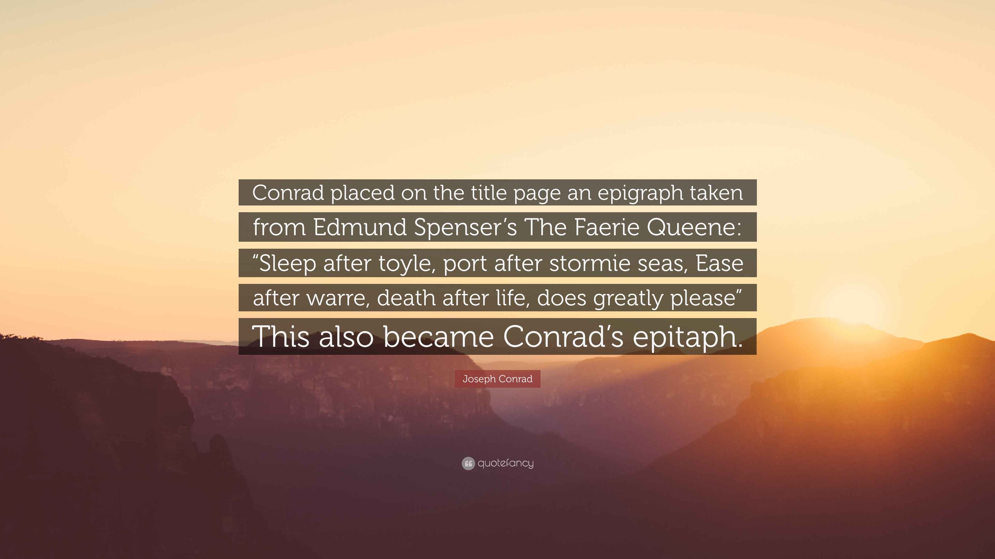 Joseph Conrad Quote: “Conrad placed on the title page an epigraph taken ...