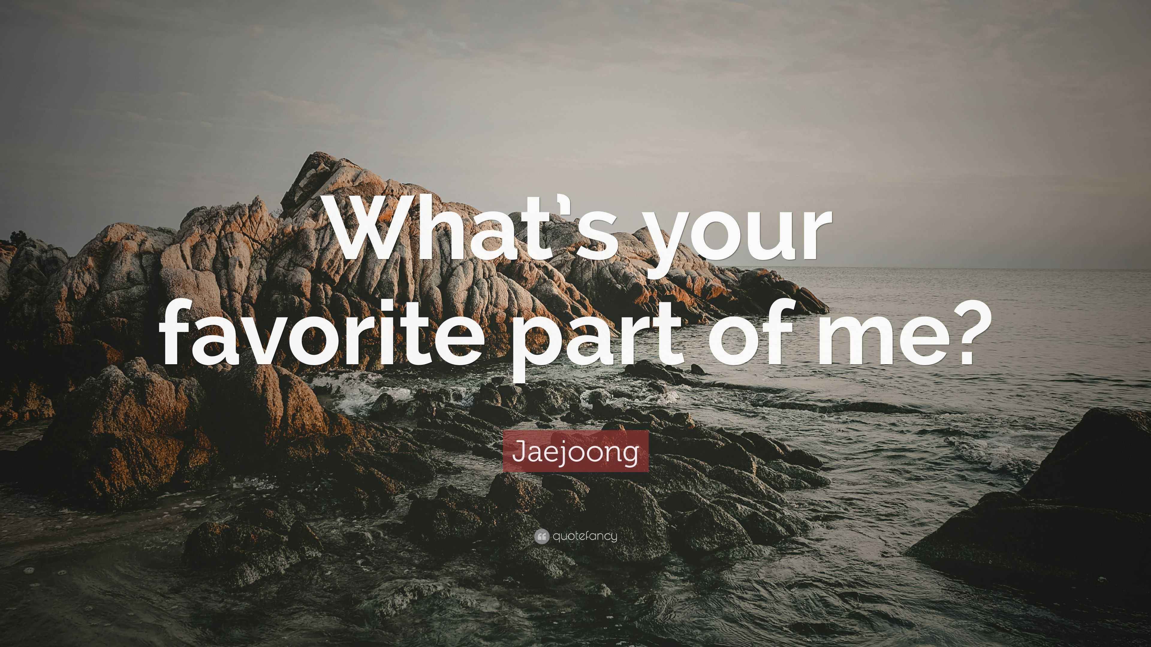 Jaejoong Quote: “What’s your favorite part of me?”