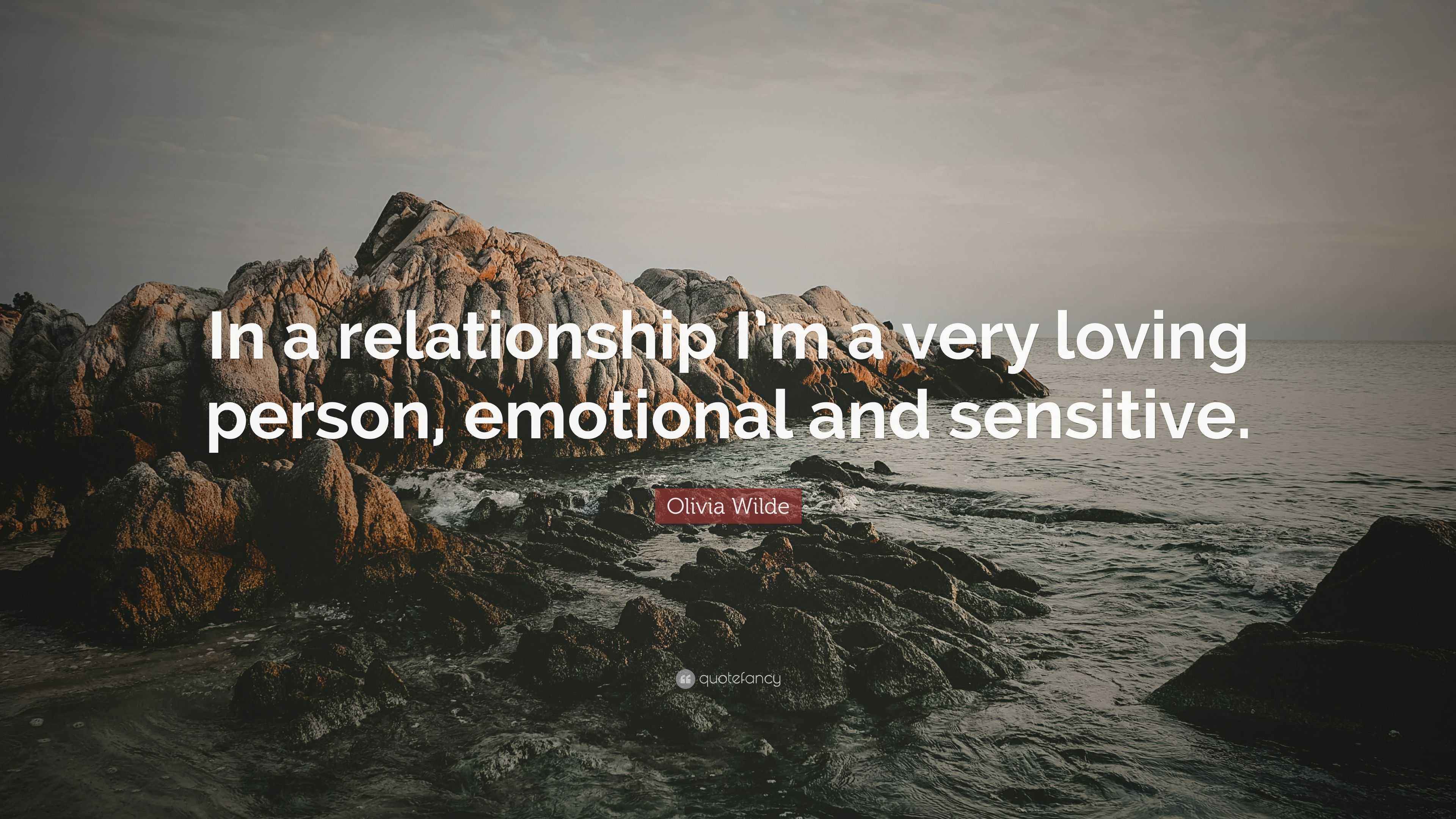 Olivia Wilde Quote: “In a relationship I’m a very loving person ...