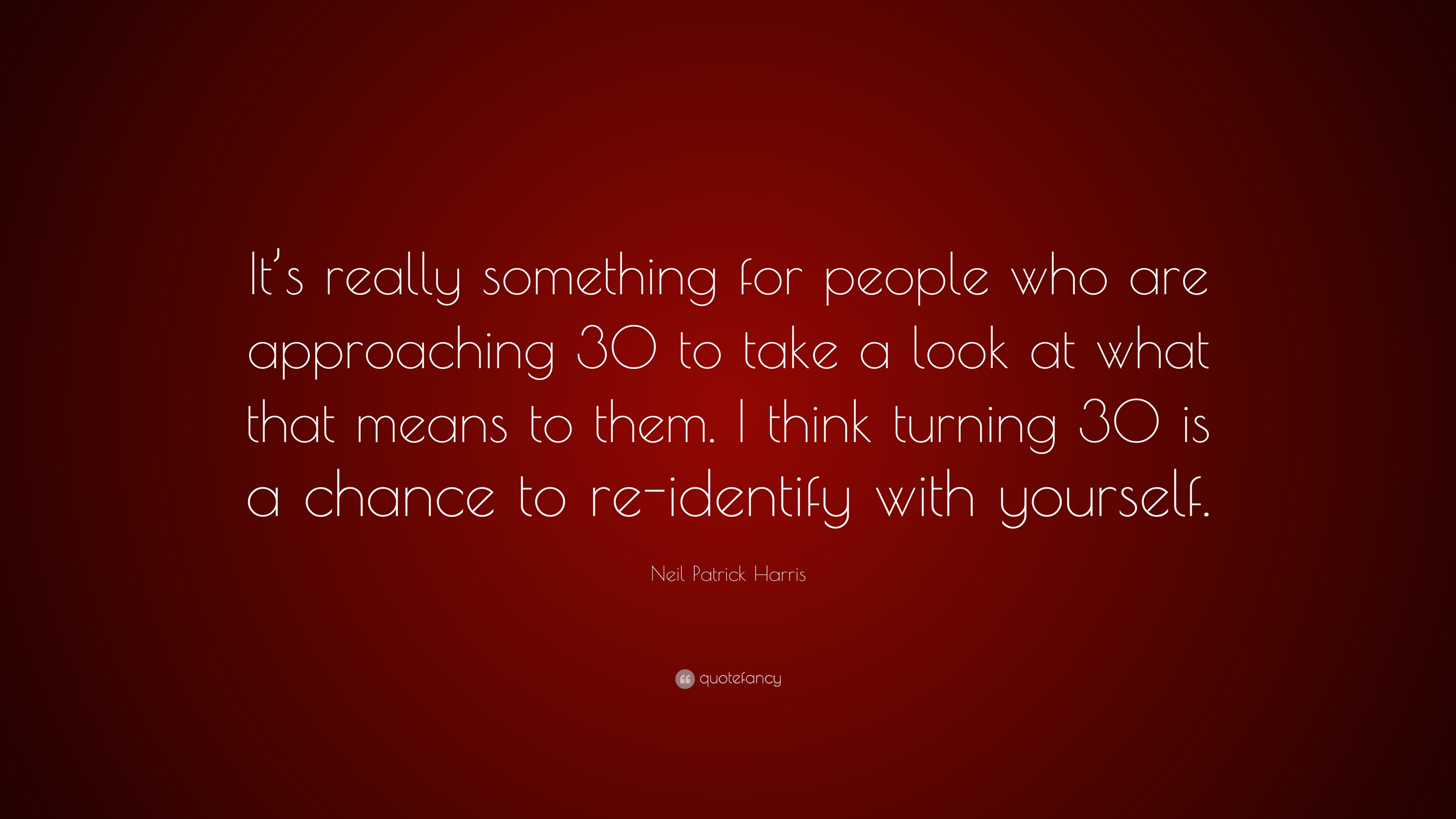 Neil Patrick Harris Quote: “It’s really something for people who are ...