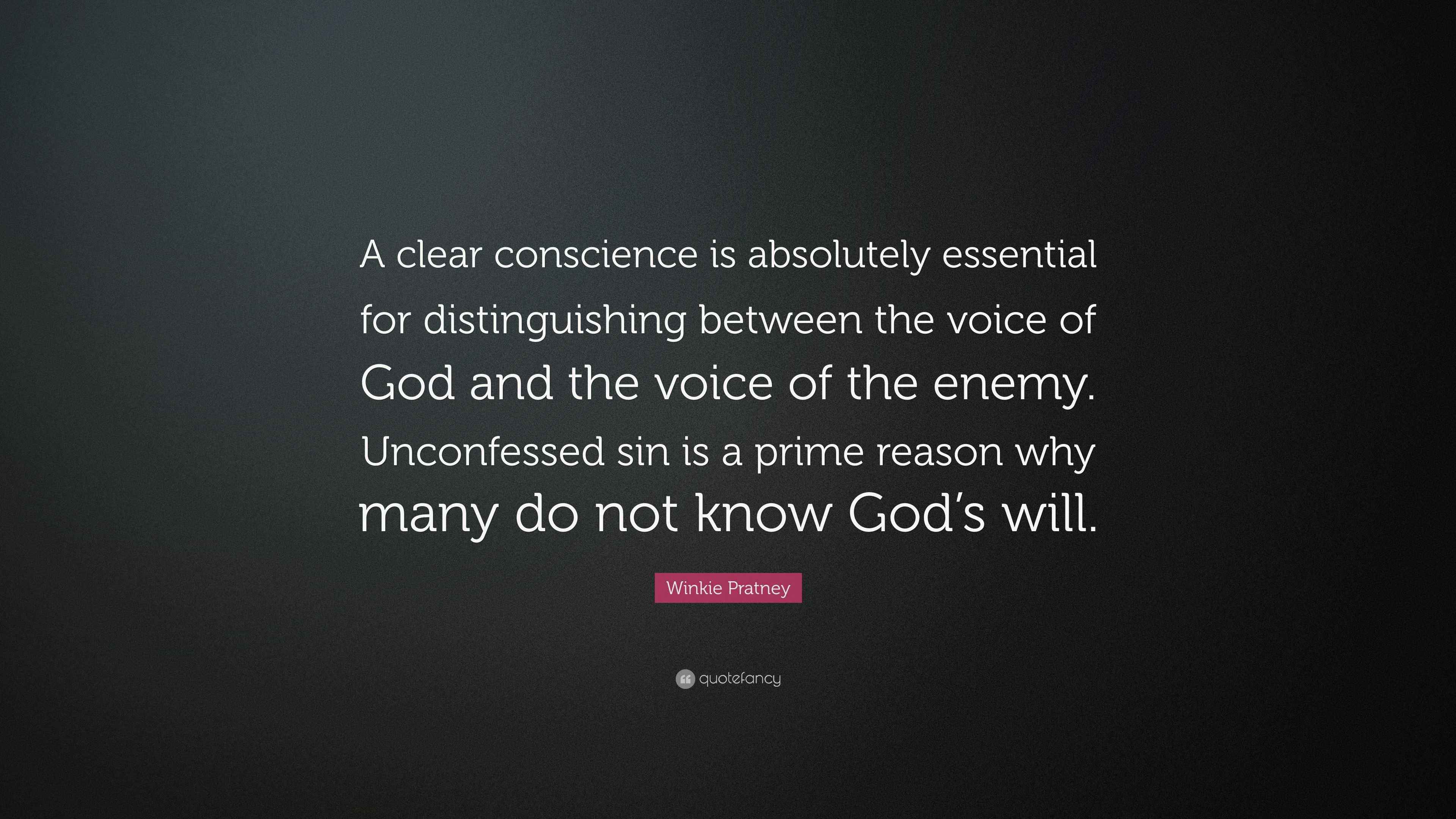 Winkie Pratney Quote: “A clear conscience is absolutely essential for ...