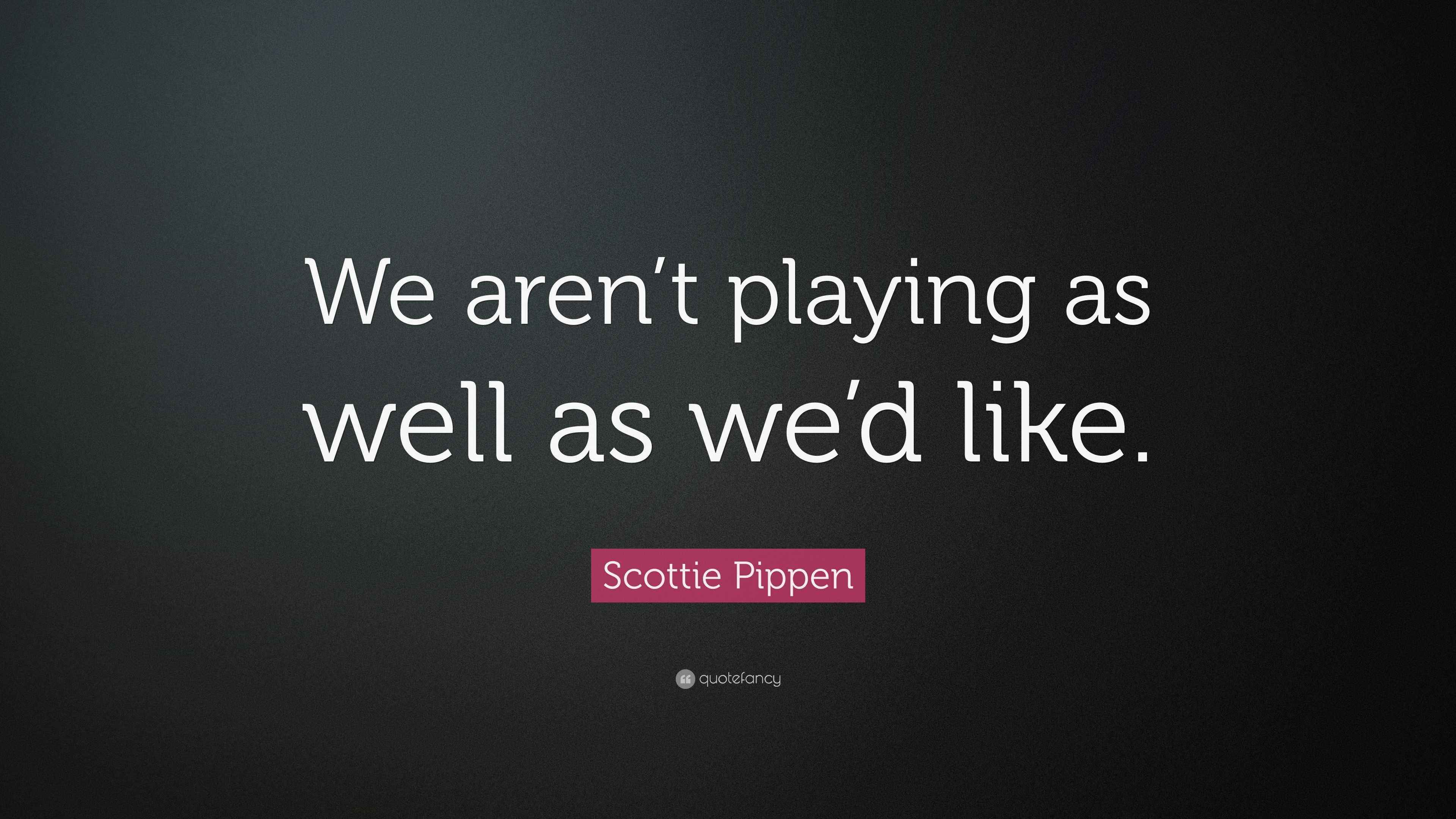 Scottie Pippen Inspirational Quotes