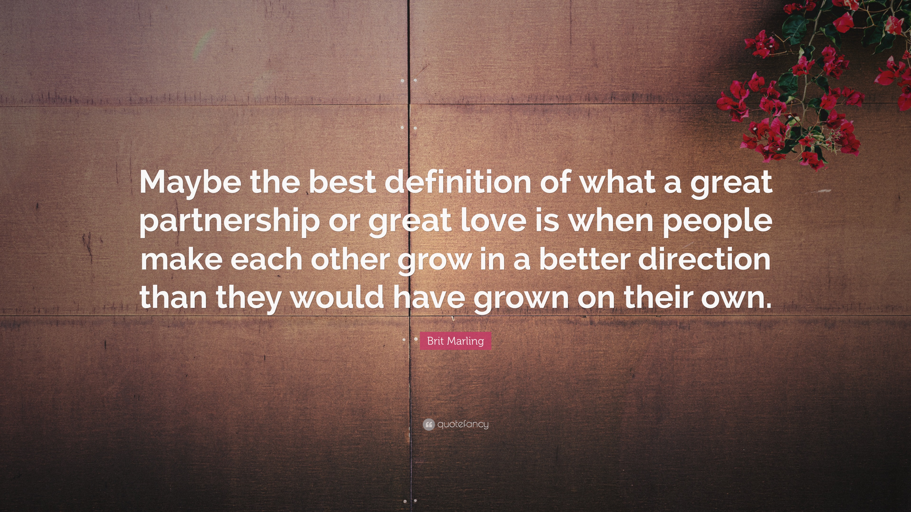 Brit Marling Quote Maybe The Best Definition Of What A Great Brit Marling Quote Maybe The Best Definition Of What A Great