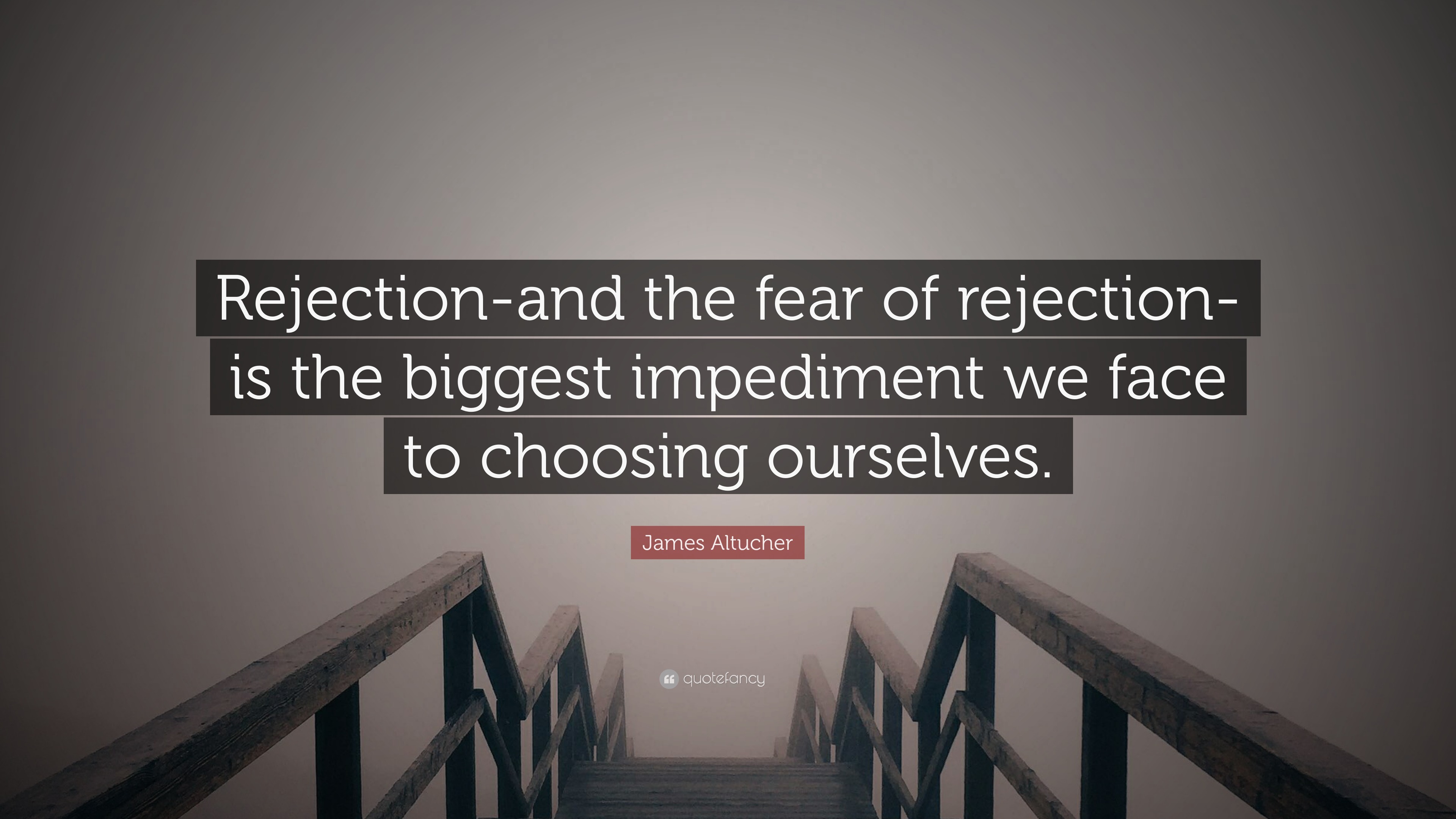 James Altucher Quote: “Rejection-and the fear of rejection-is the ...