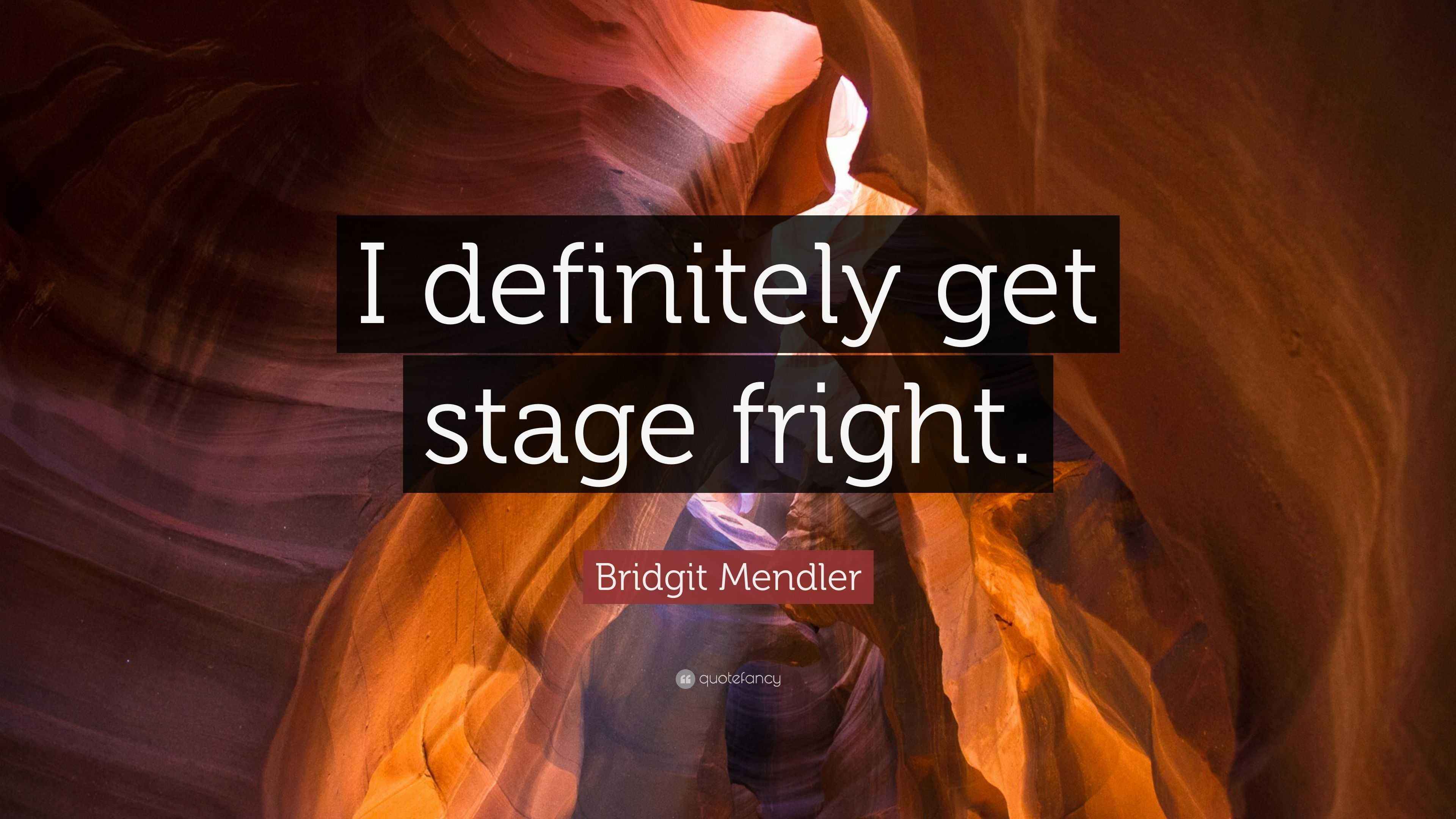 Bridgit Mendler Quote: “I definitely get stage fright.”