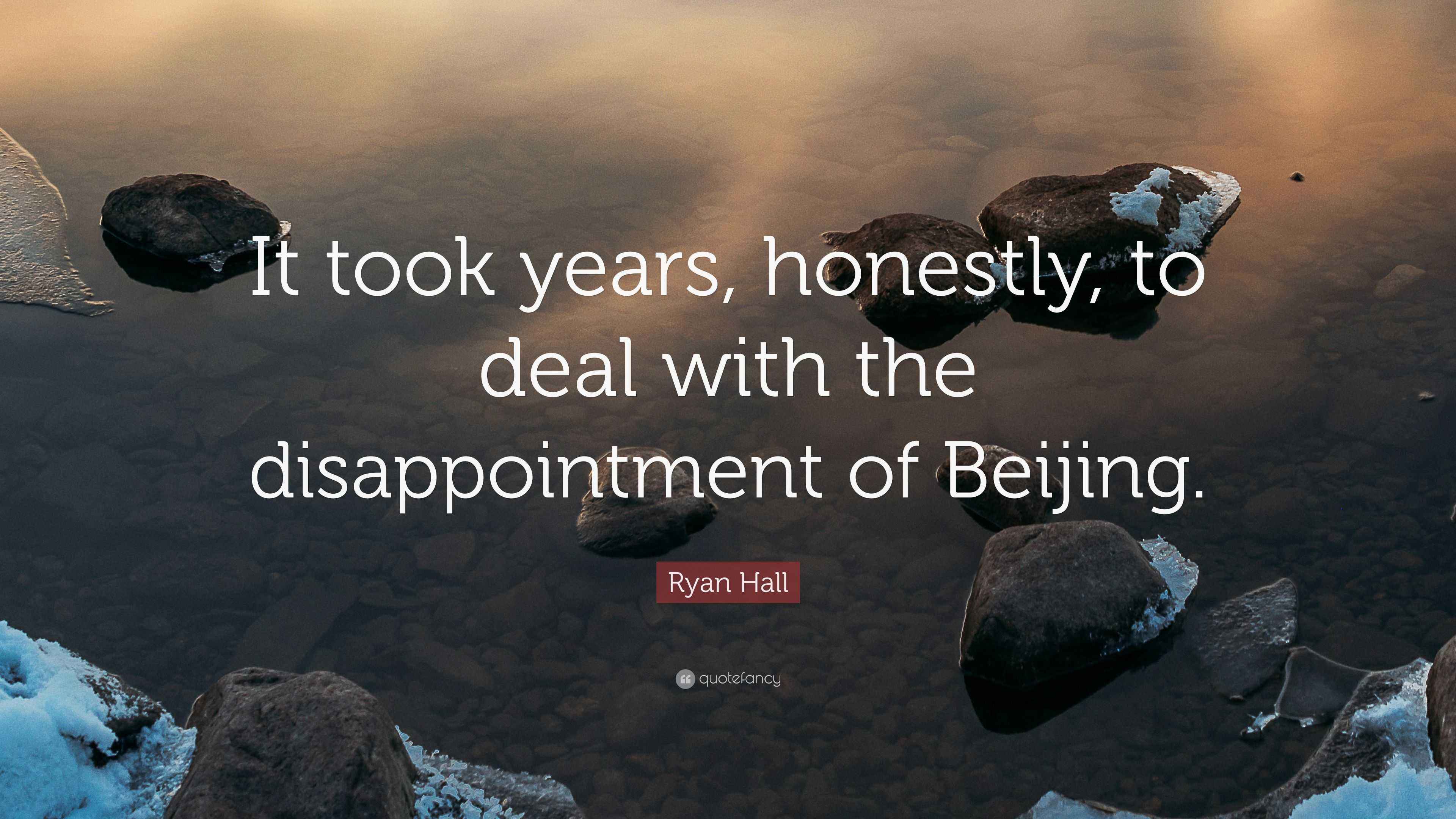 Ryan Hall Quote: “It took years, honestly, to deal with the ...