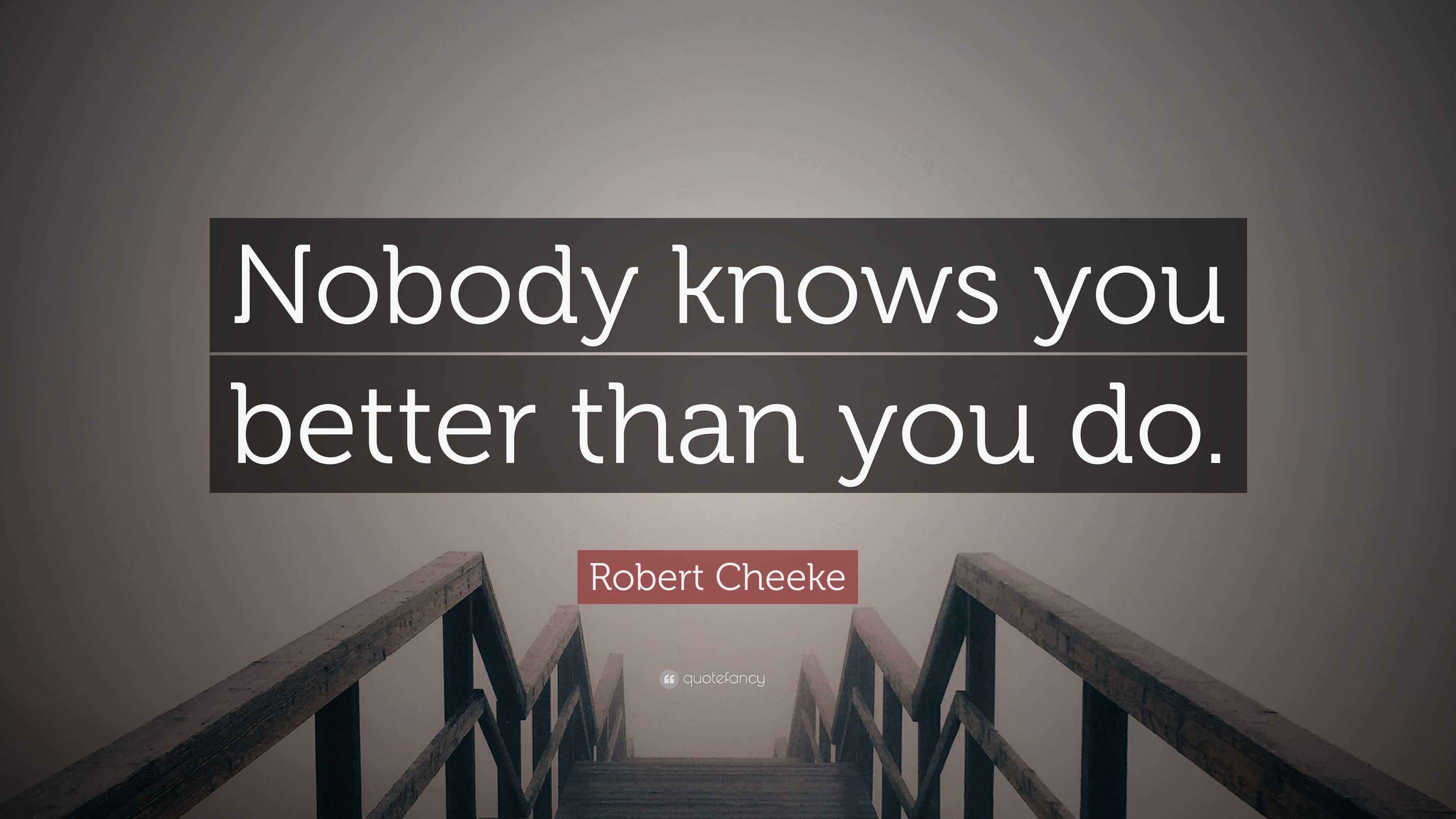 Robert Cheeke Quote Nobody Knows You Better Than You Do