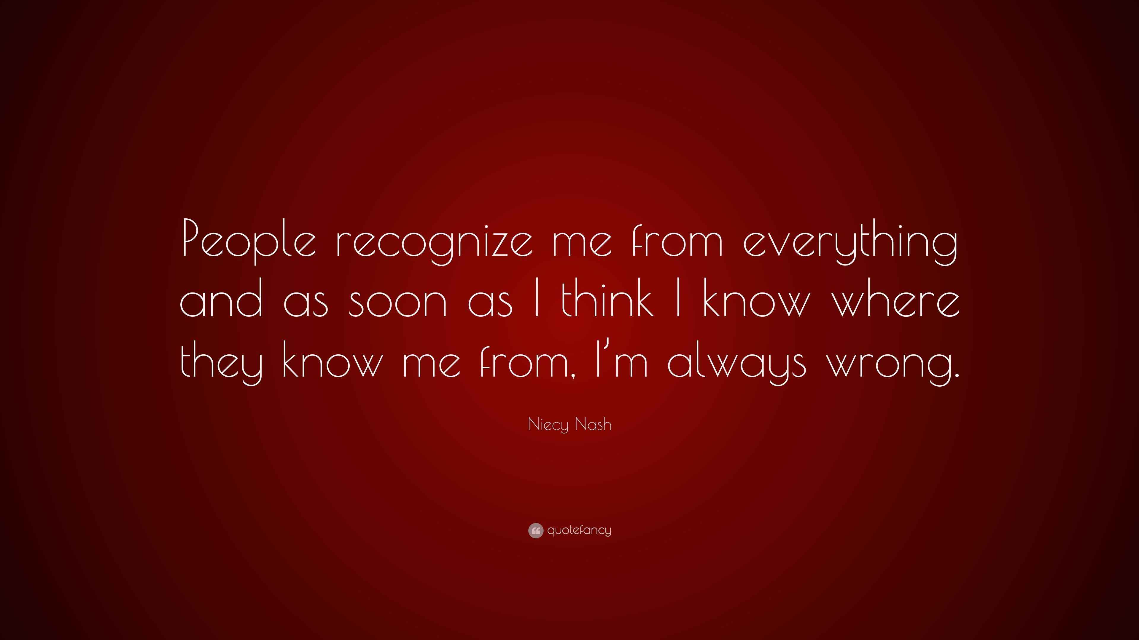 Niecy Nash Quote: “People recognize me from everything and as soon as I ...