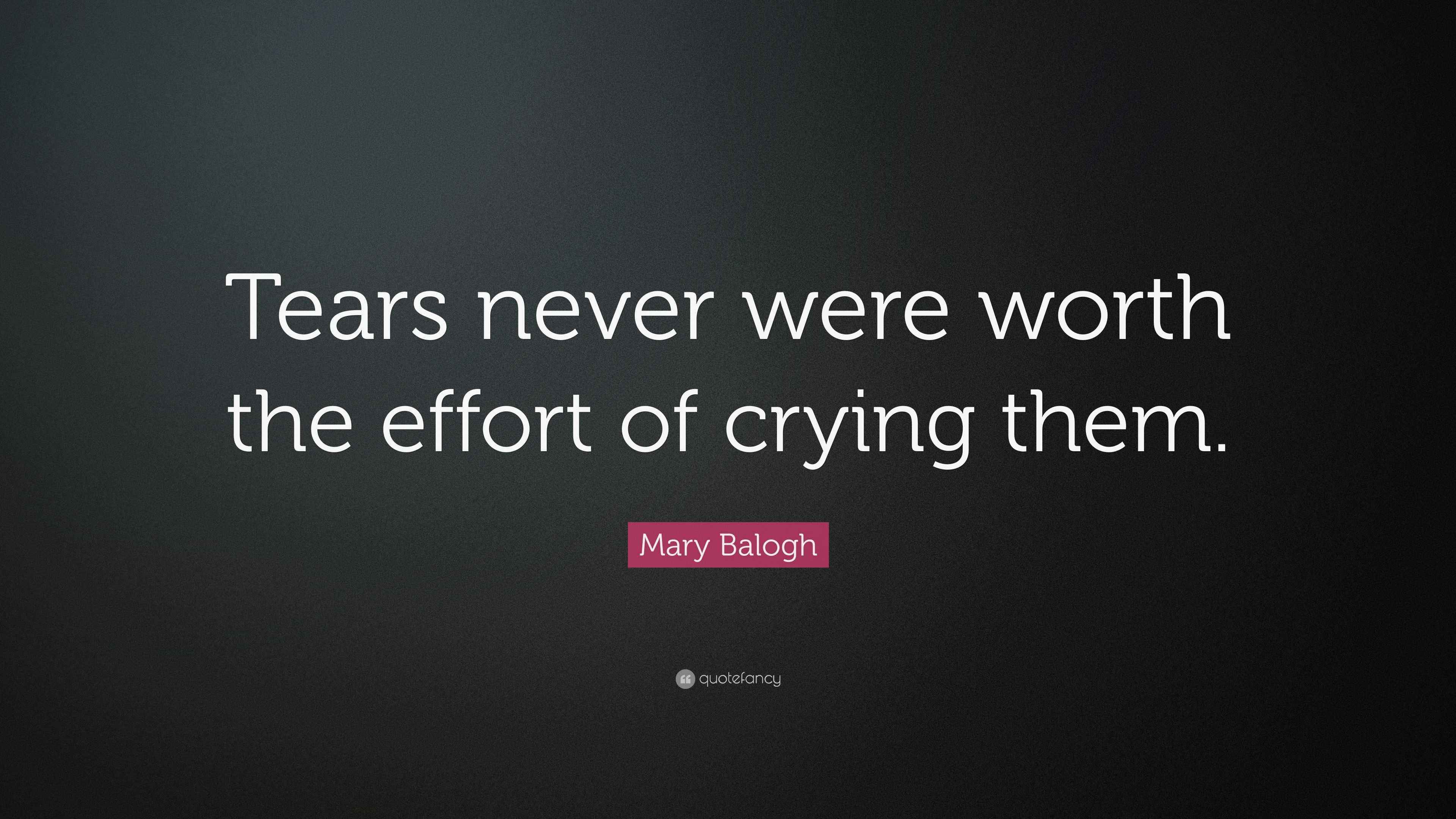 Tears Value Quotes