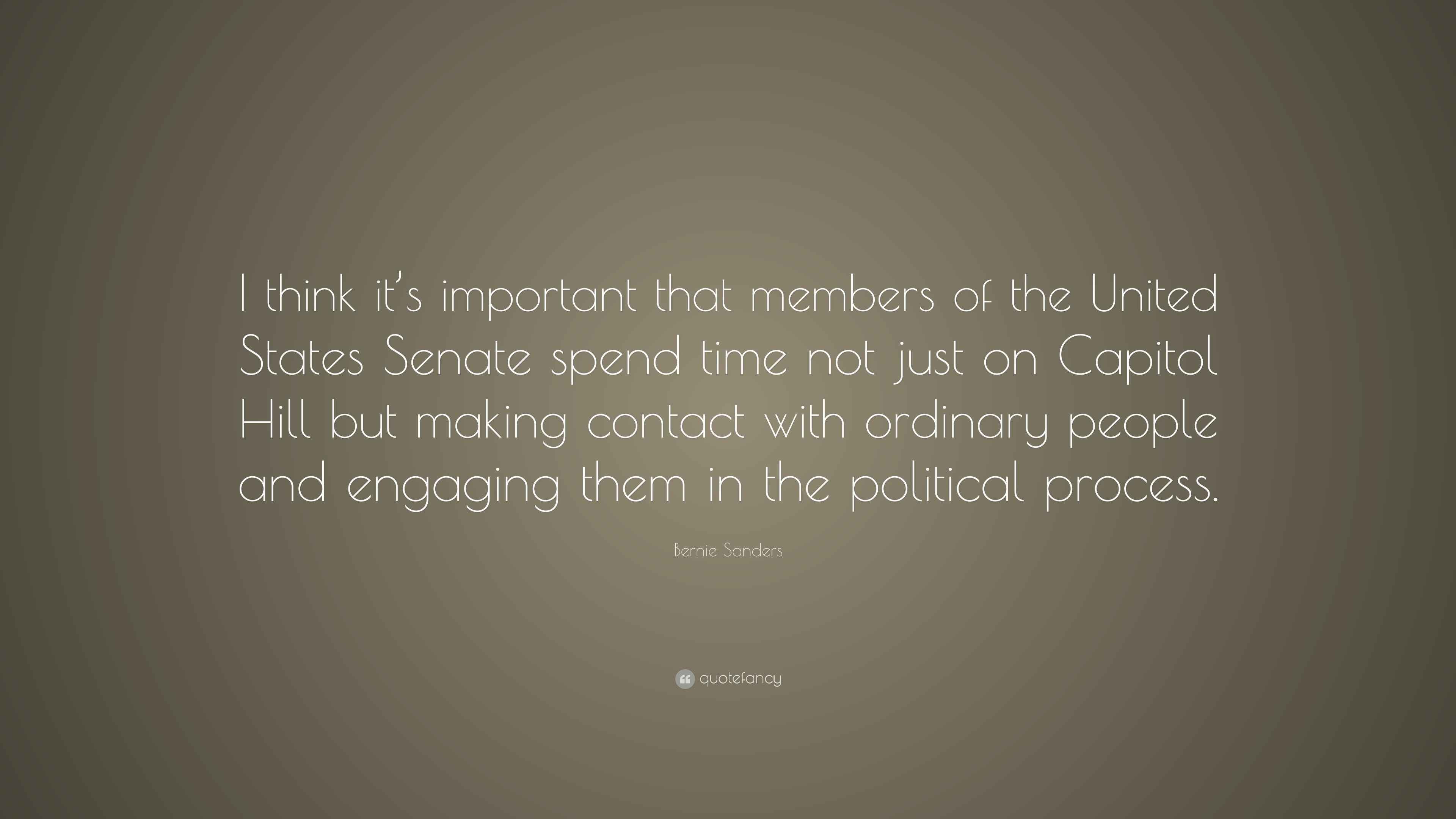 Bernie Sanders Quote: “I think it’s important that members of the ...
