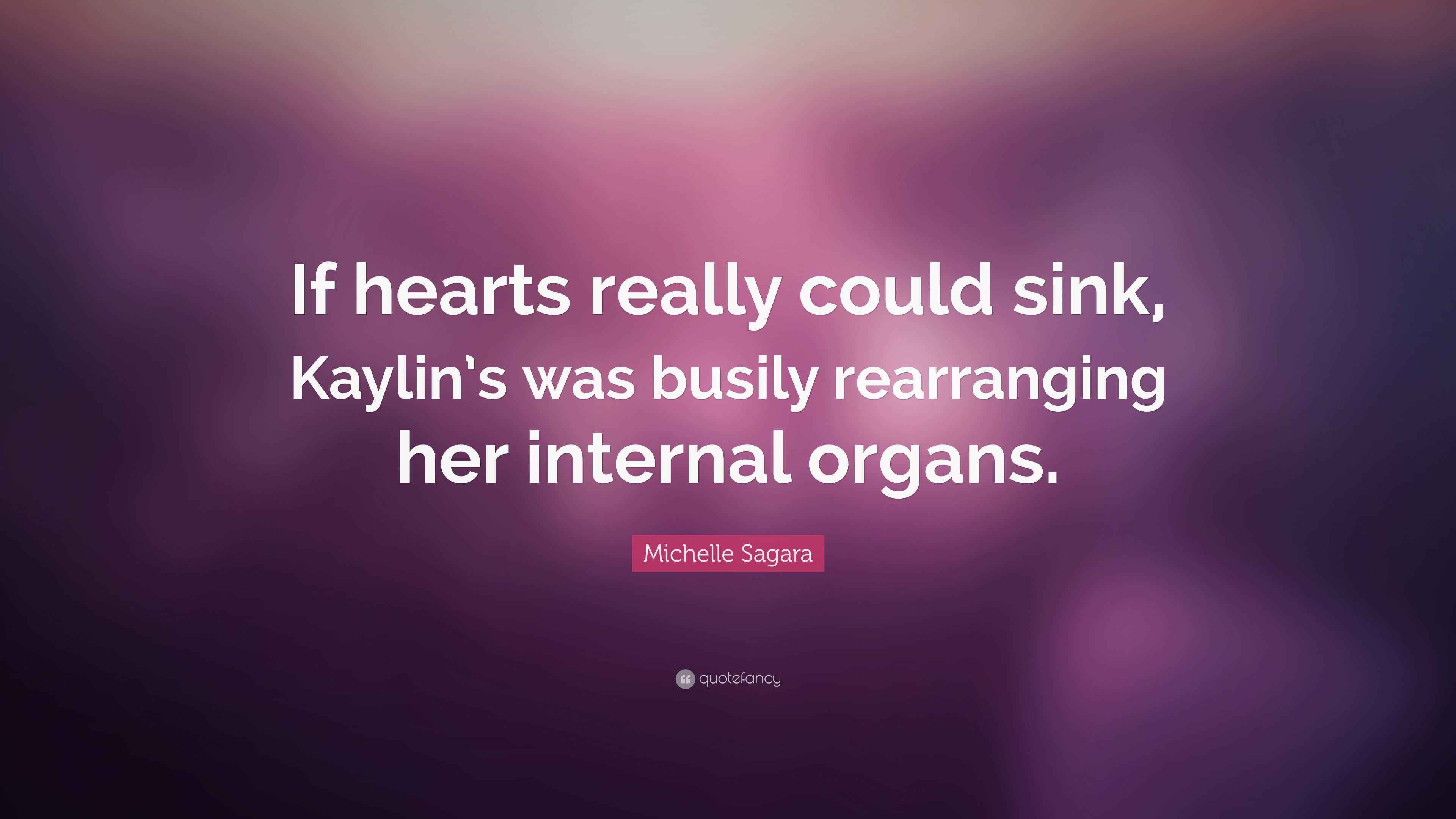 Michelle Sagara Quote: “If hearts really could sink, Kaylin’s was ...