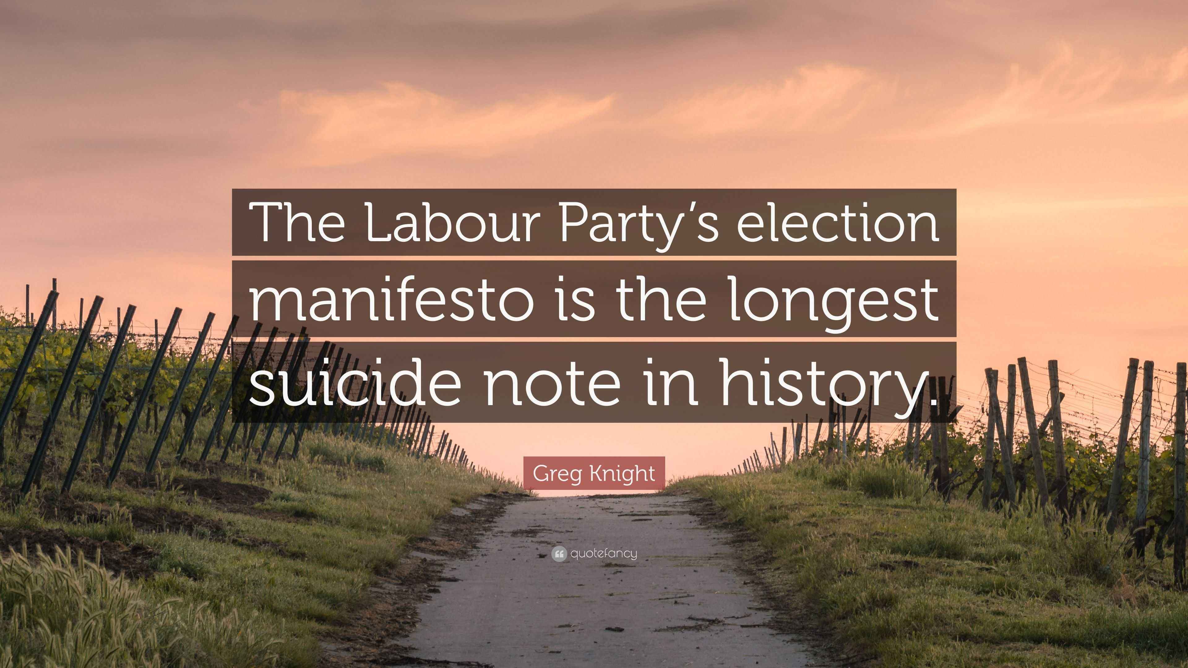 Greg Knight Quote: “The Labour Party’s election manifesto is the ...