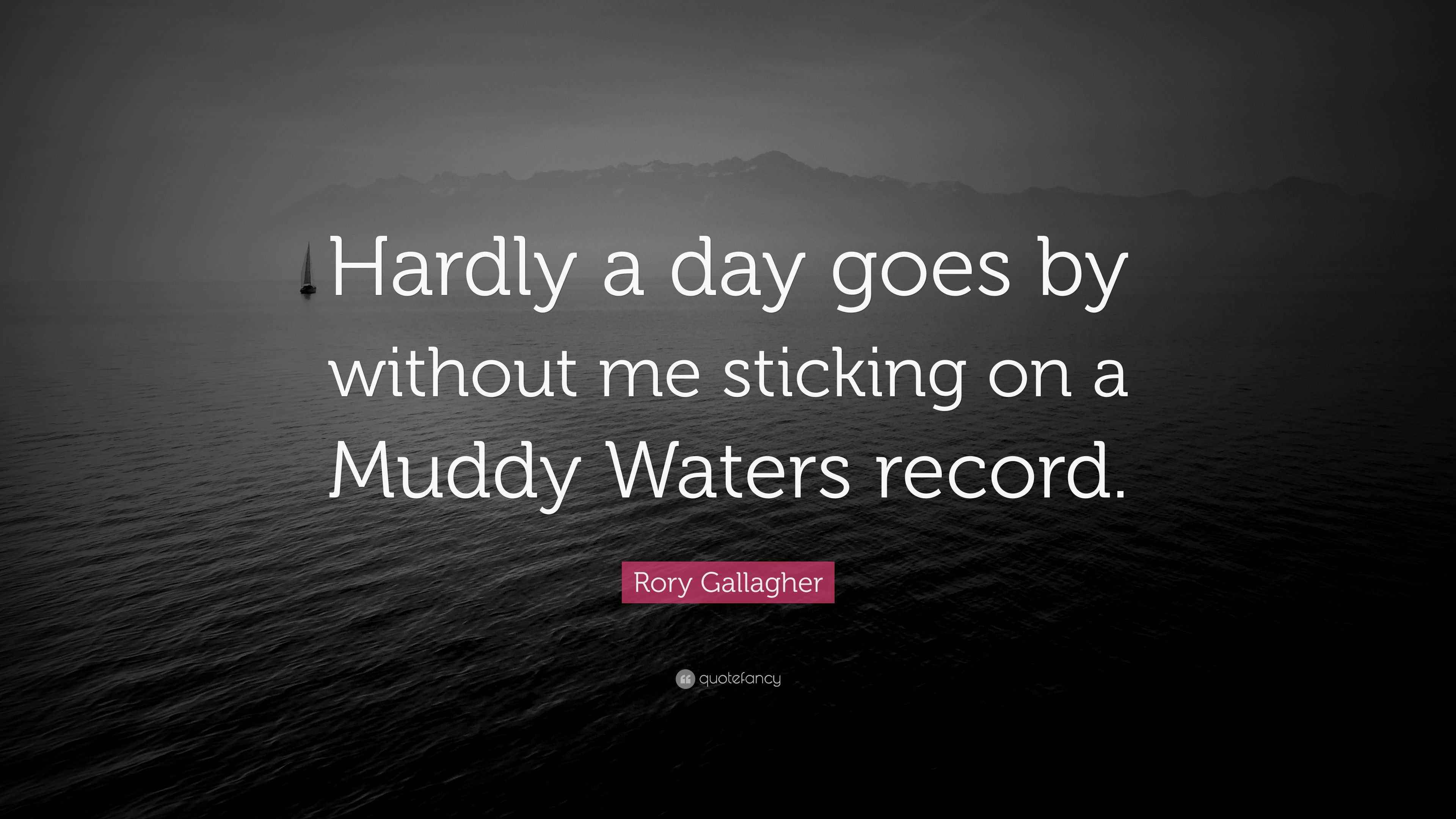 Gallagher Quotes