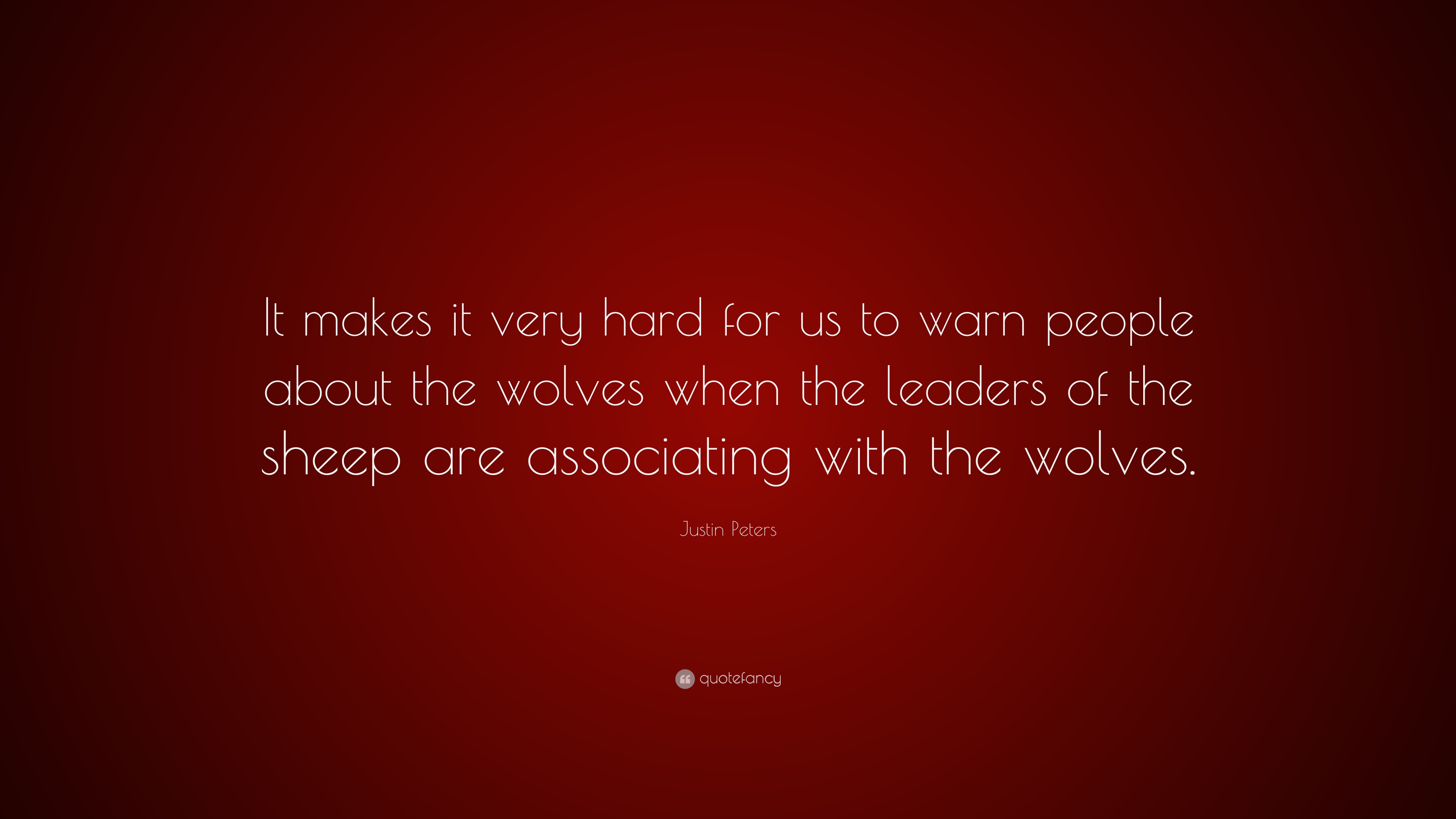 Justin Peters Quote: “It makes it very hard for us to warn people about ...