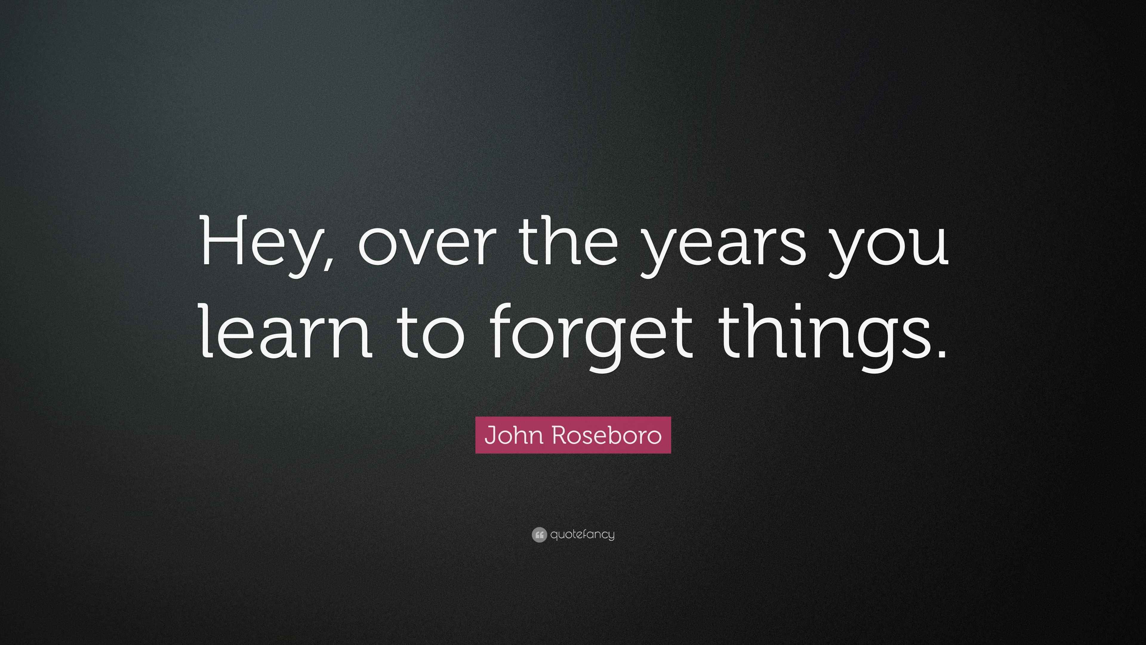 Through The Years Quotes