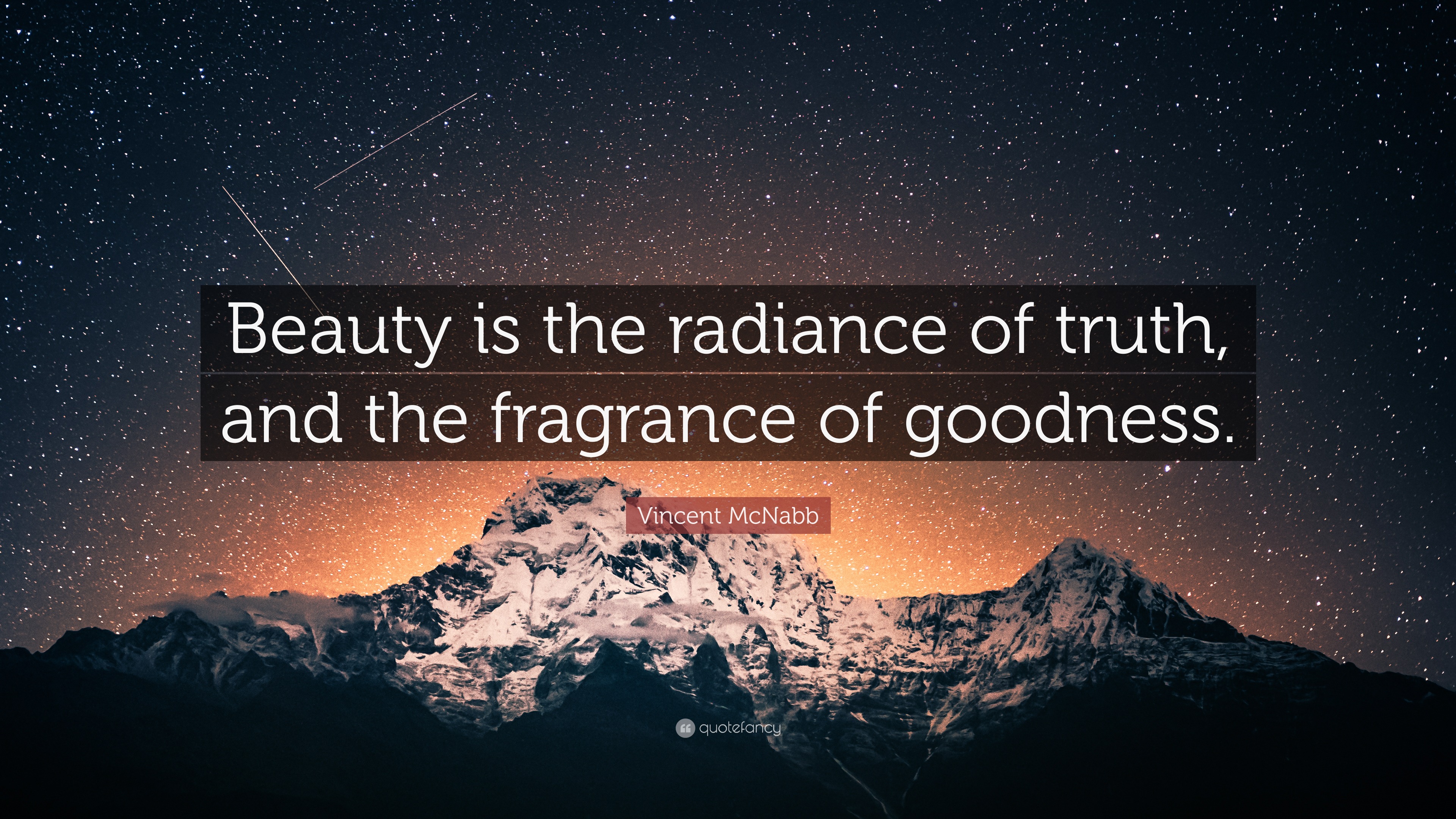 Vincent McNabb Quote: “Beauty is the radiance of truth, and the ...