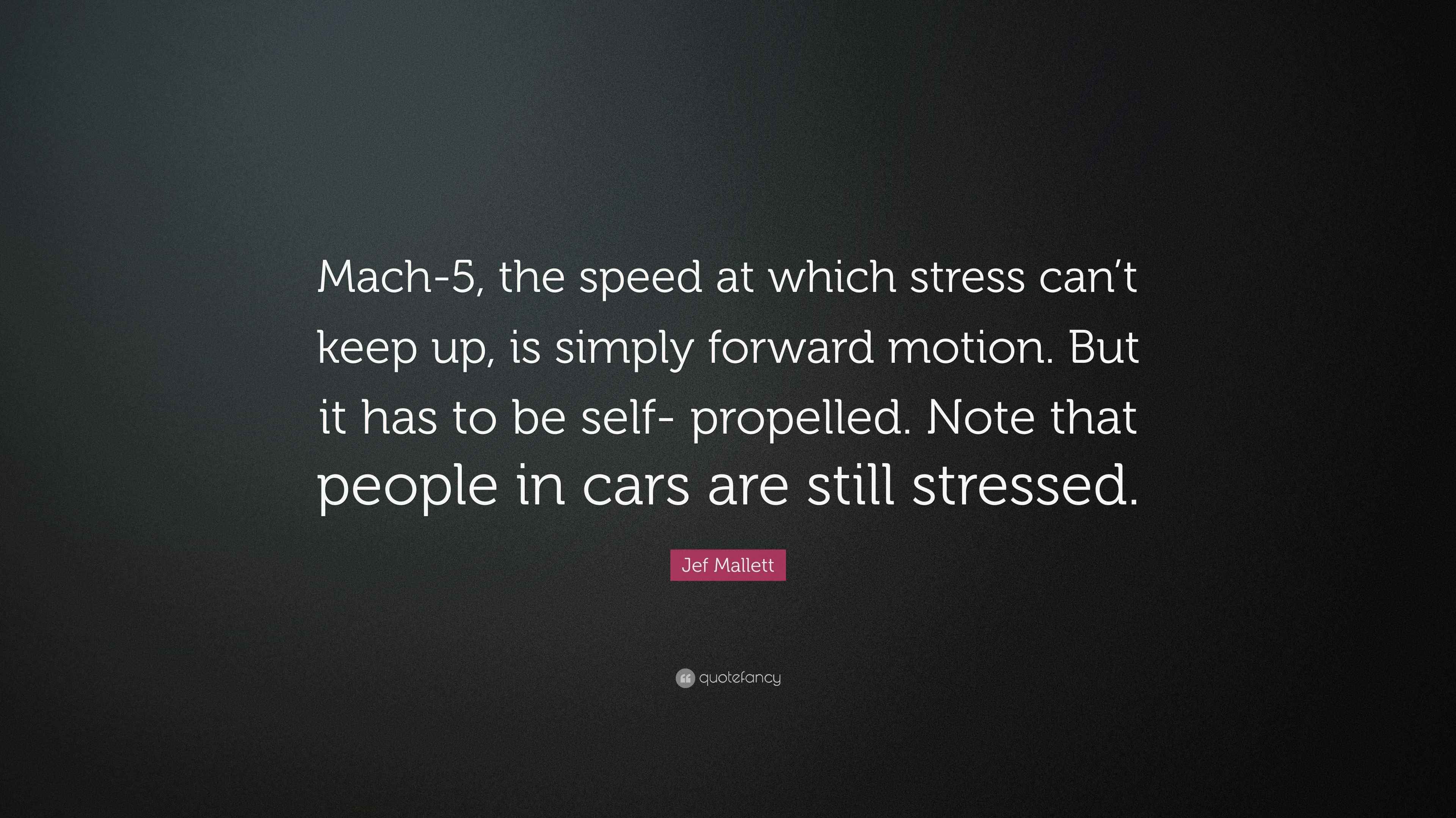 Mach Speed Quotes