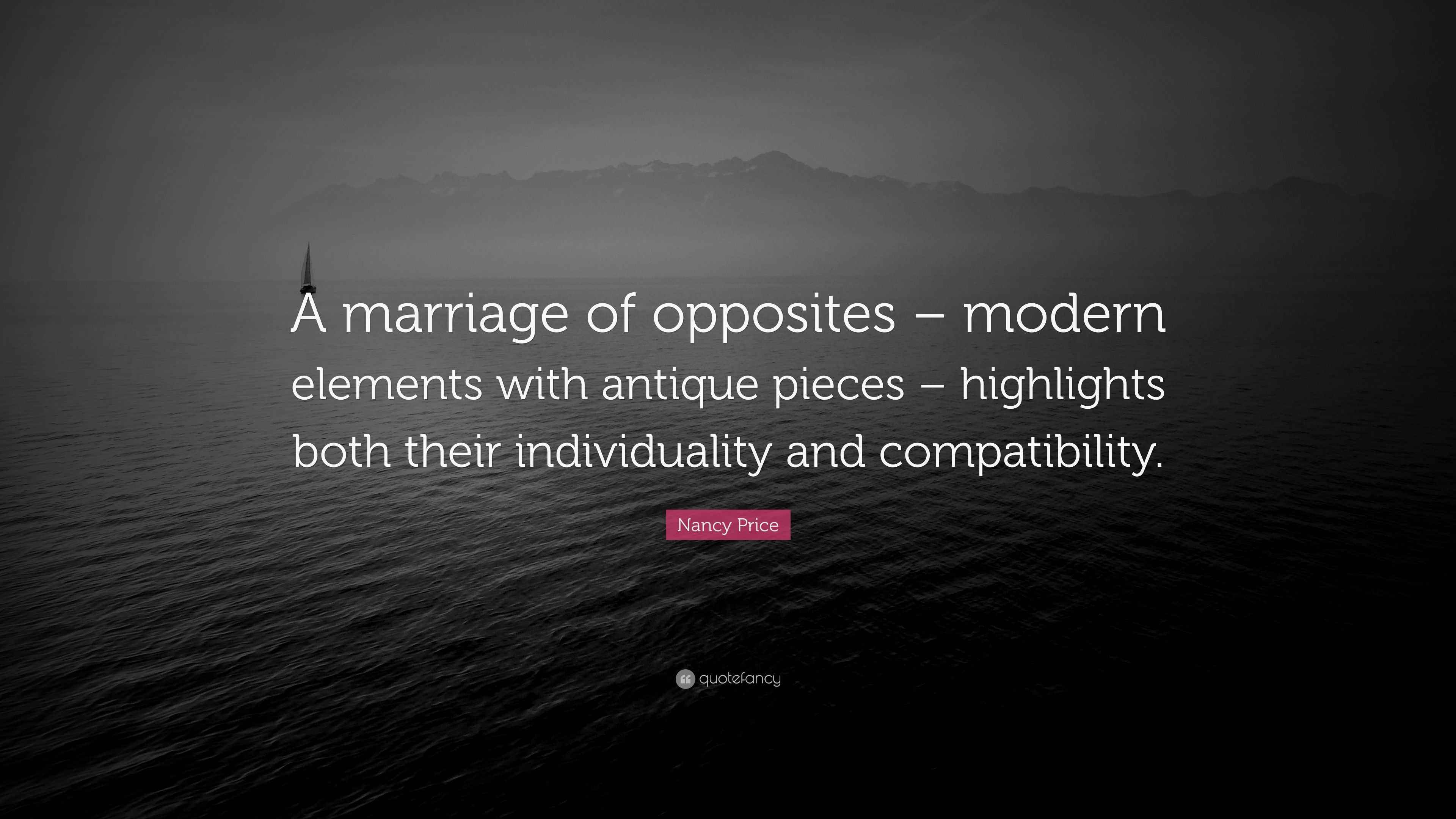 Nancy Price Quote: “A marriage of opposites – modern elements with ...