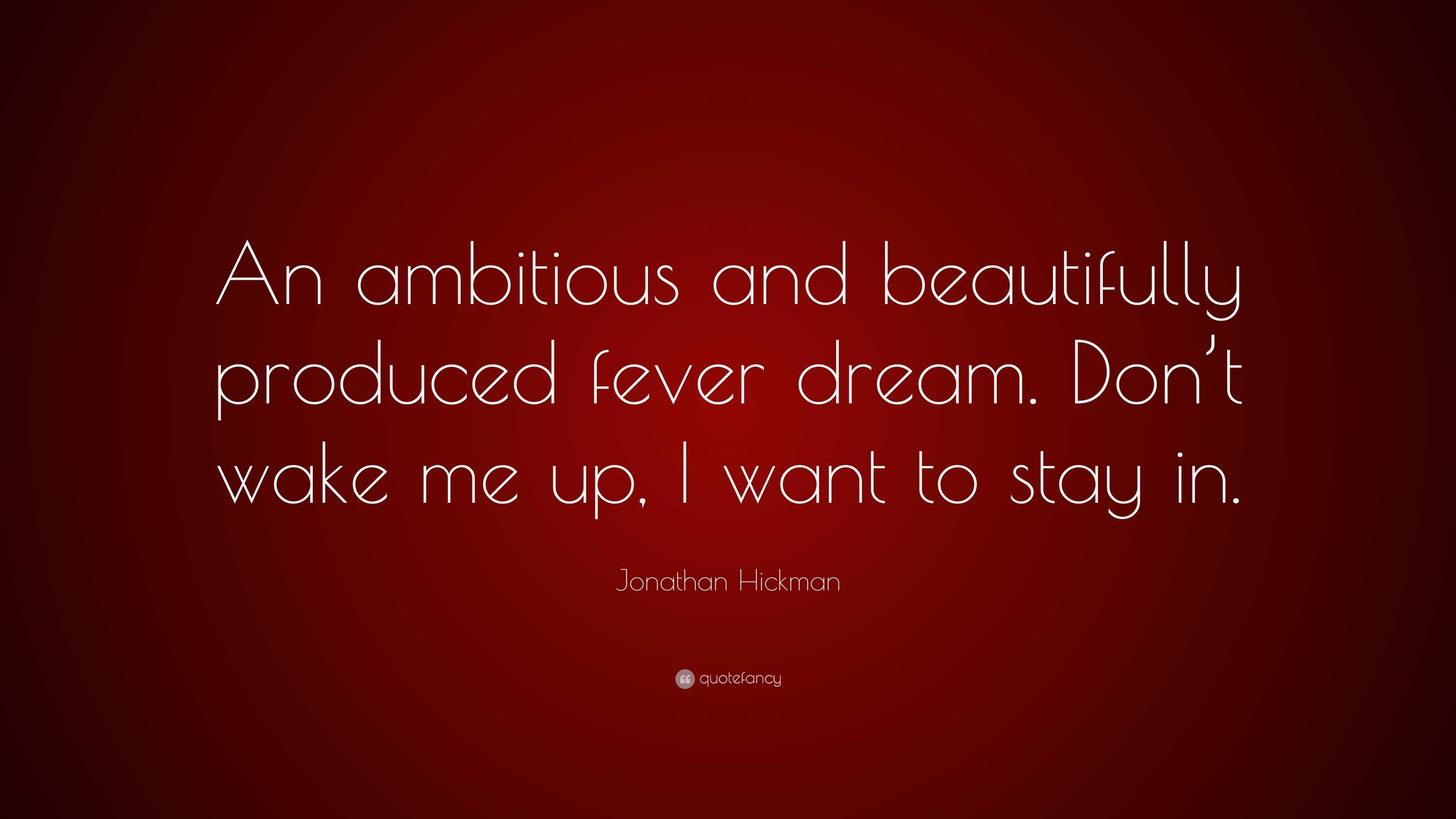 Jonathan Hickman Quote: “An ambitious and beautifully produced fever ...