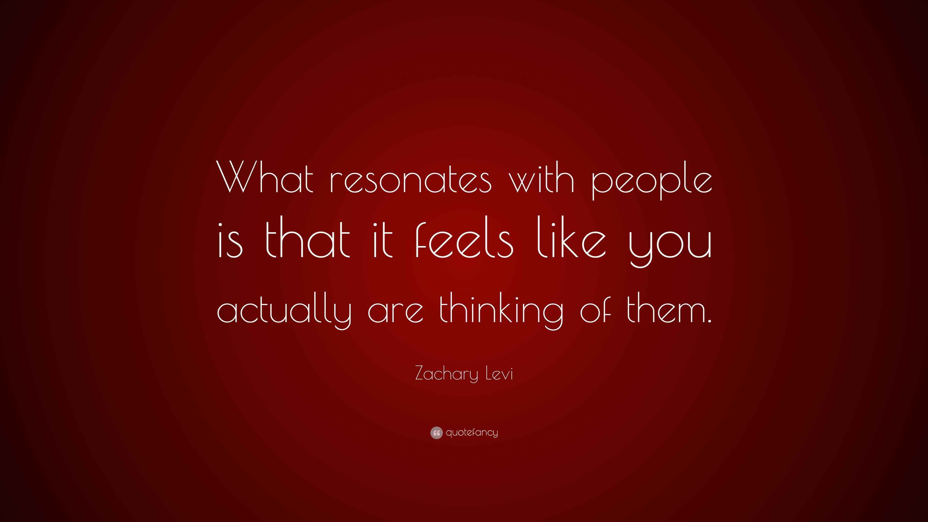 Zachary Levi Quote: “What resonates with people is that it feels like ...