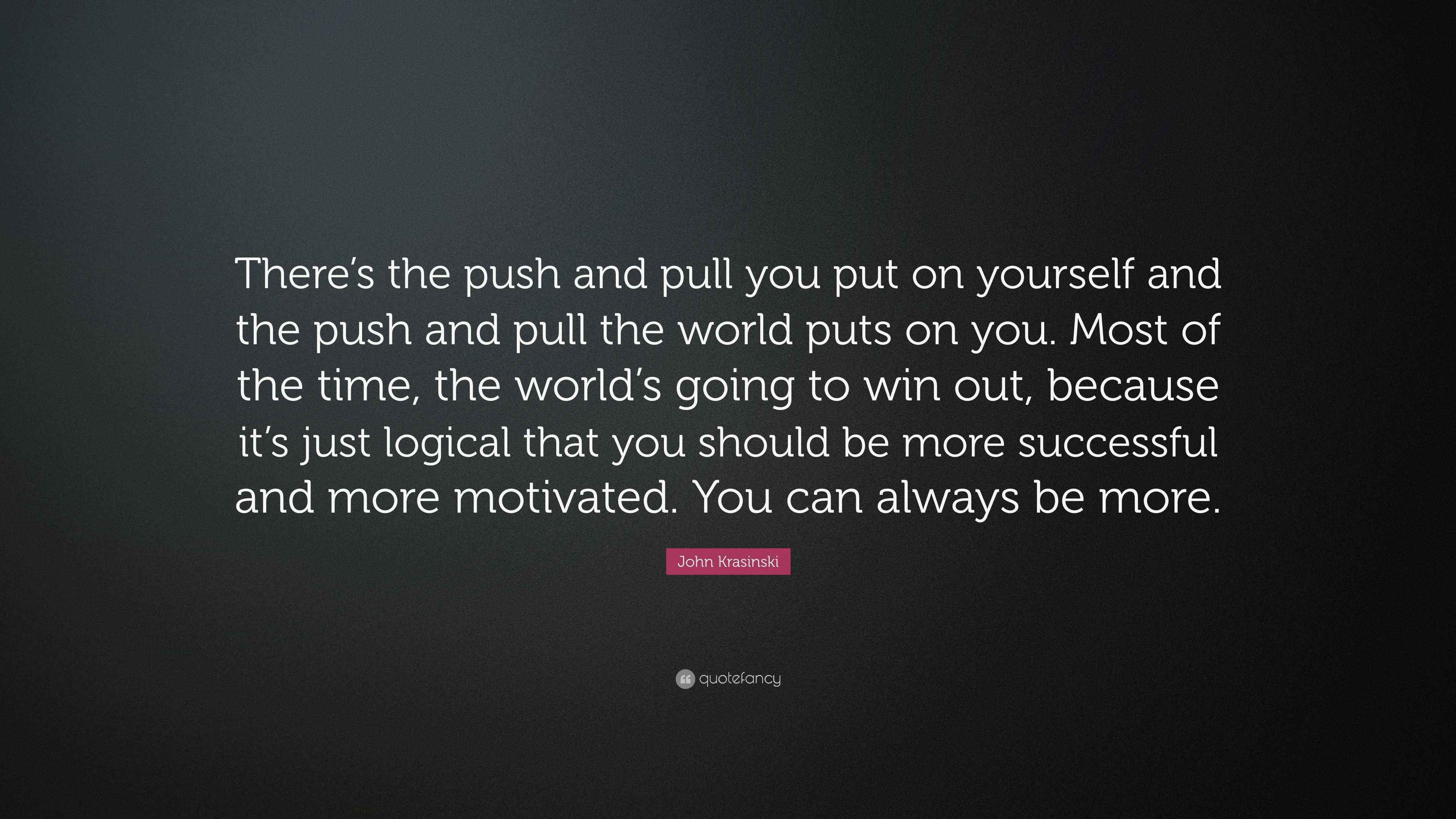 Push Pull Quotes