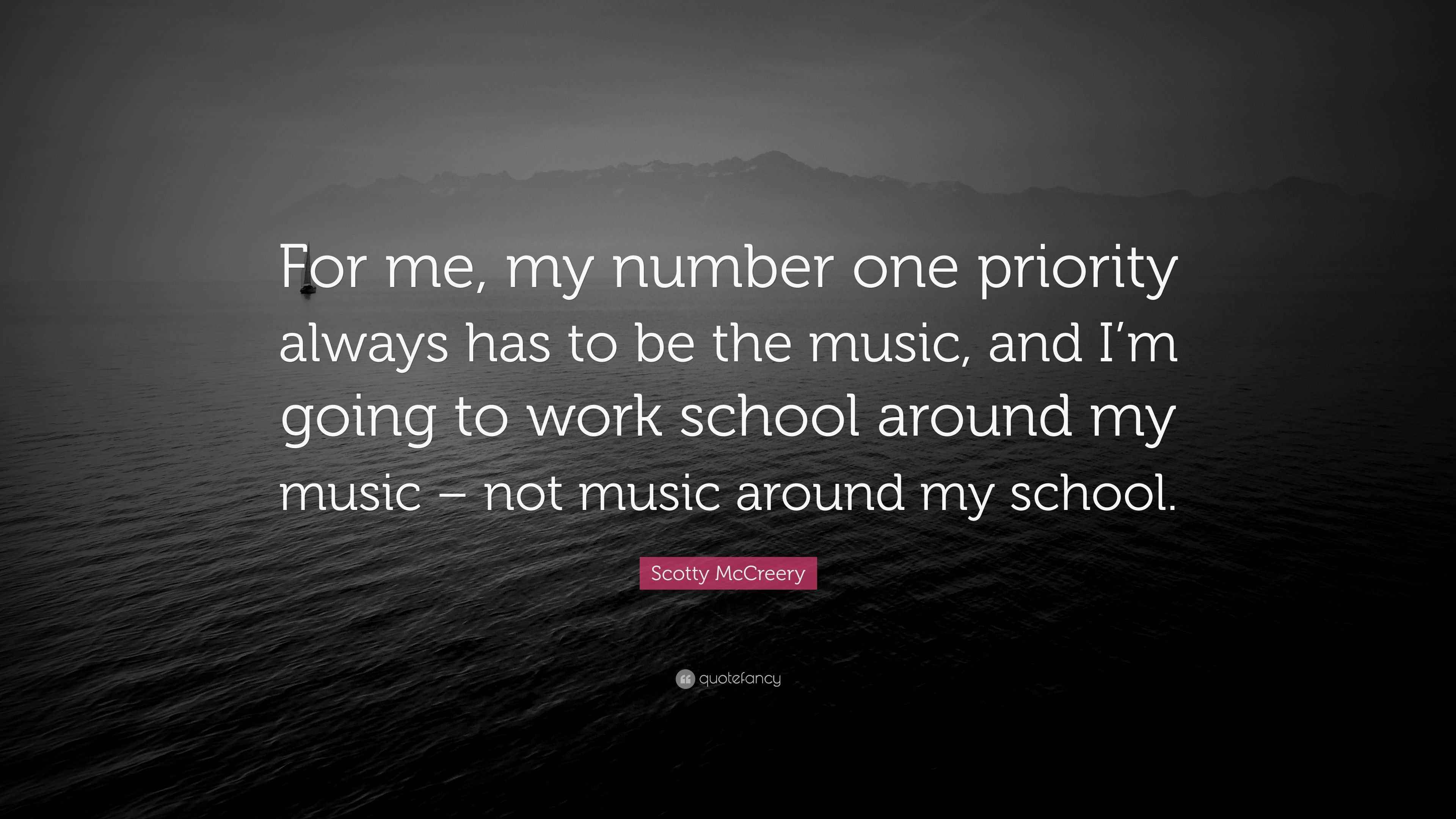 Scotty McCreery Quote: “For me, my number one priority always has to be ...