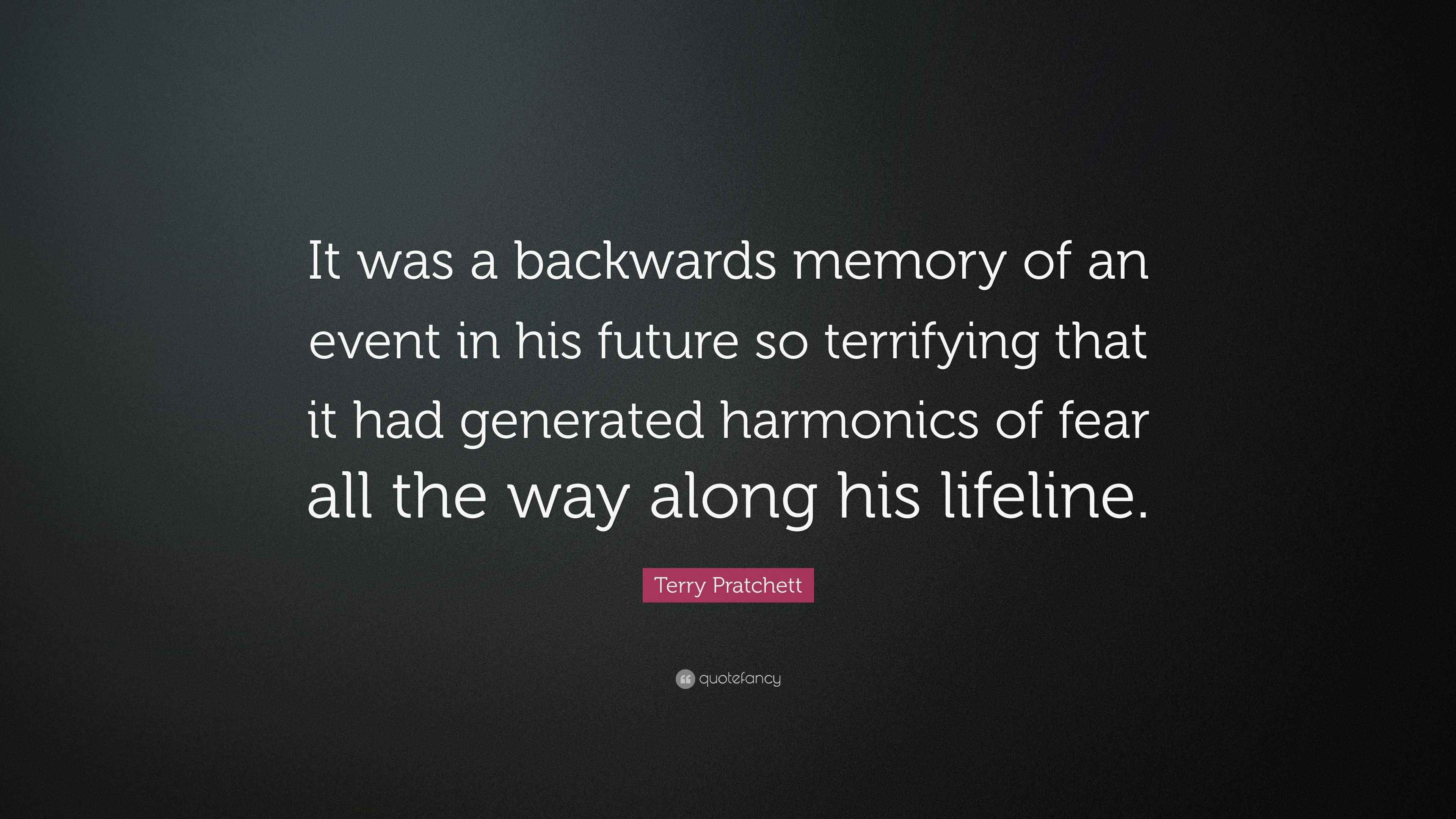 Terry Pratchett Quote: “It was a backwards memory of an event in his ...