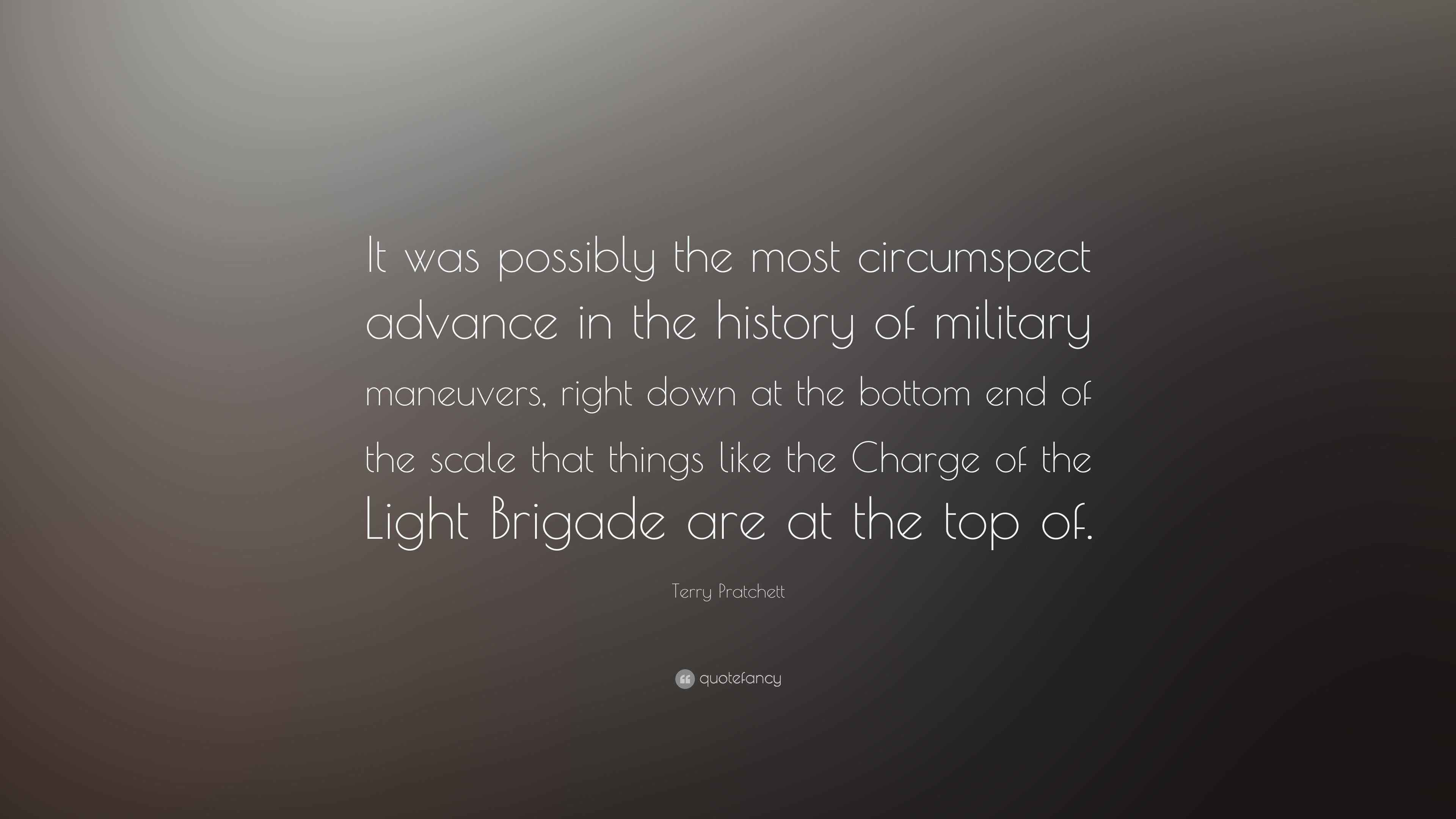 Terry Pratchett Quote: “It was possibly the most circumspect advance in ...