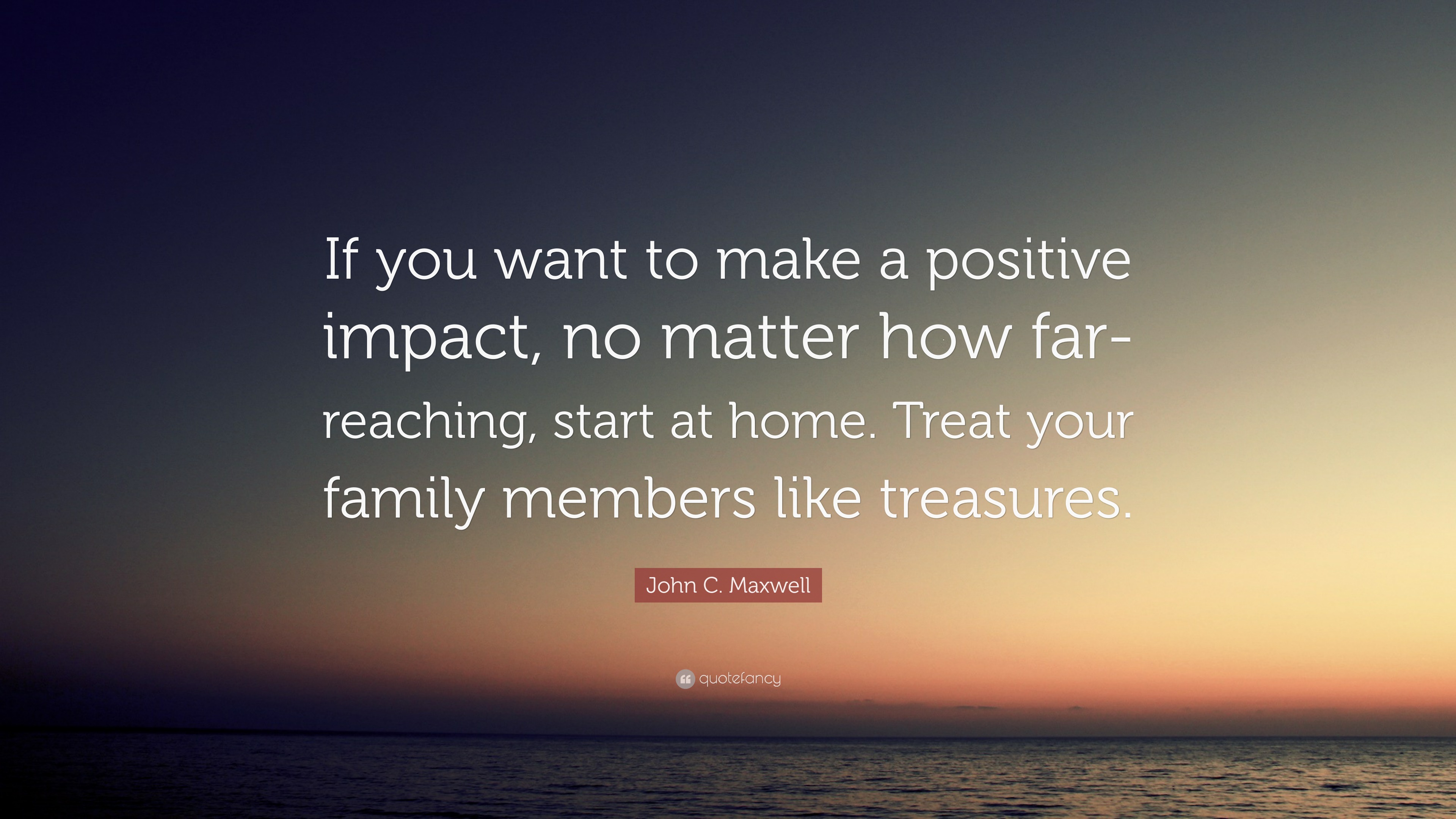 John C. Maxwell Quote: “If you want to make a positive impact, no ...