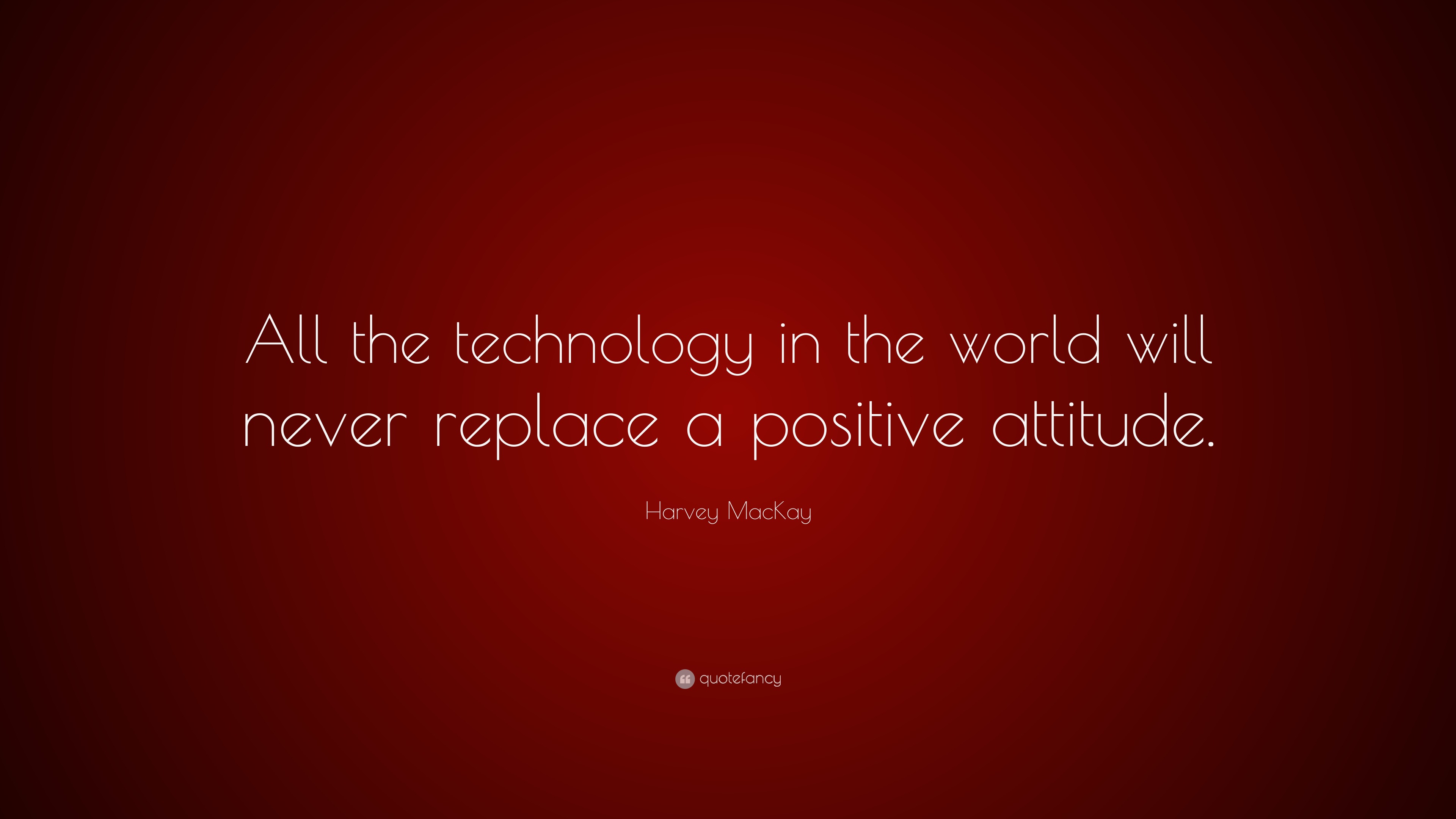 Positive Technology Quotes