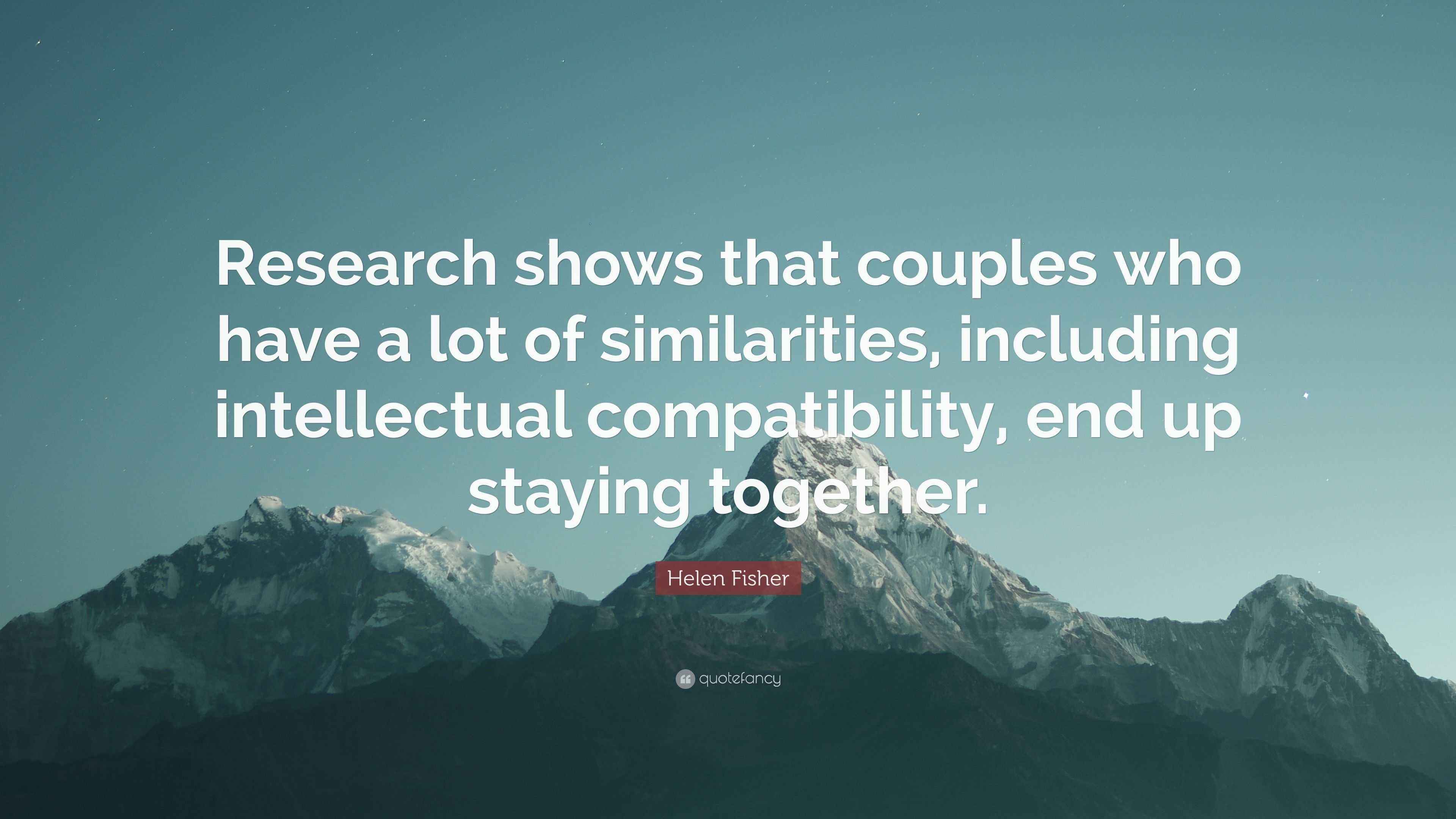 Helen Fisher Quote: “Research shows that couples who have a lot of ...