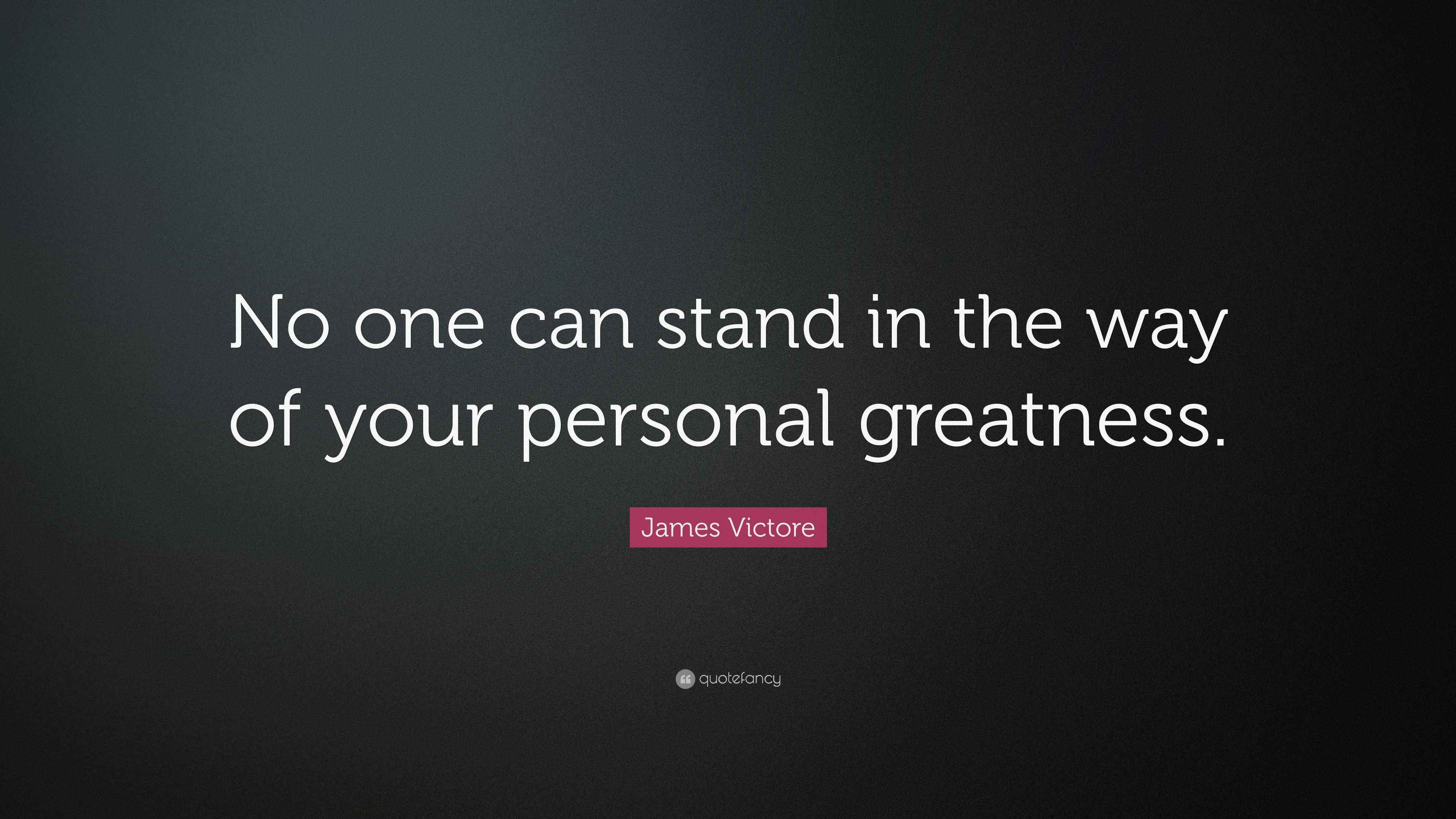 James Victore Quote: “No one can stand in the way of your personal ...