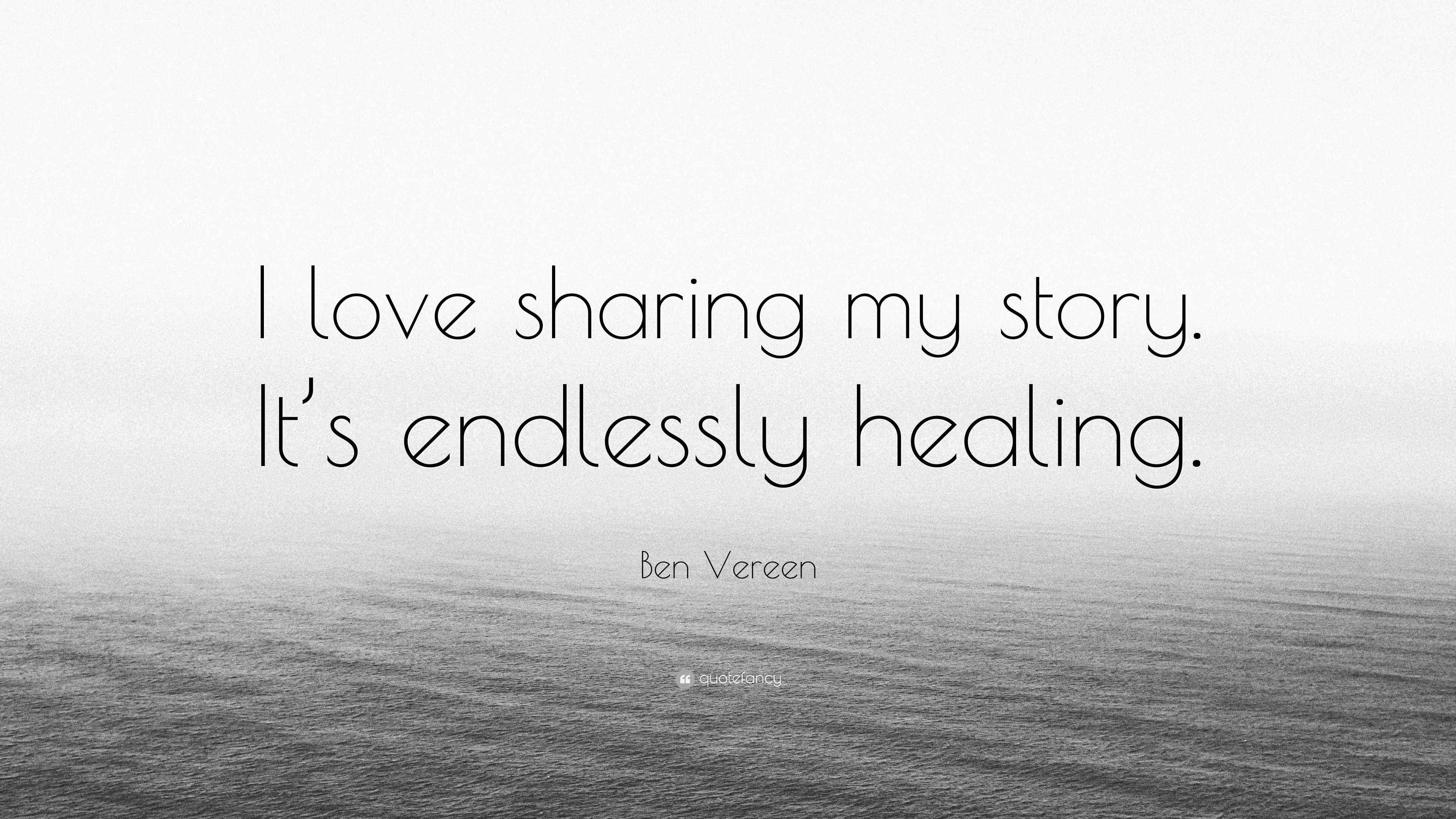 Ben Vereen Quote: “I love sharing my story. It’s endlessly healing.”