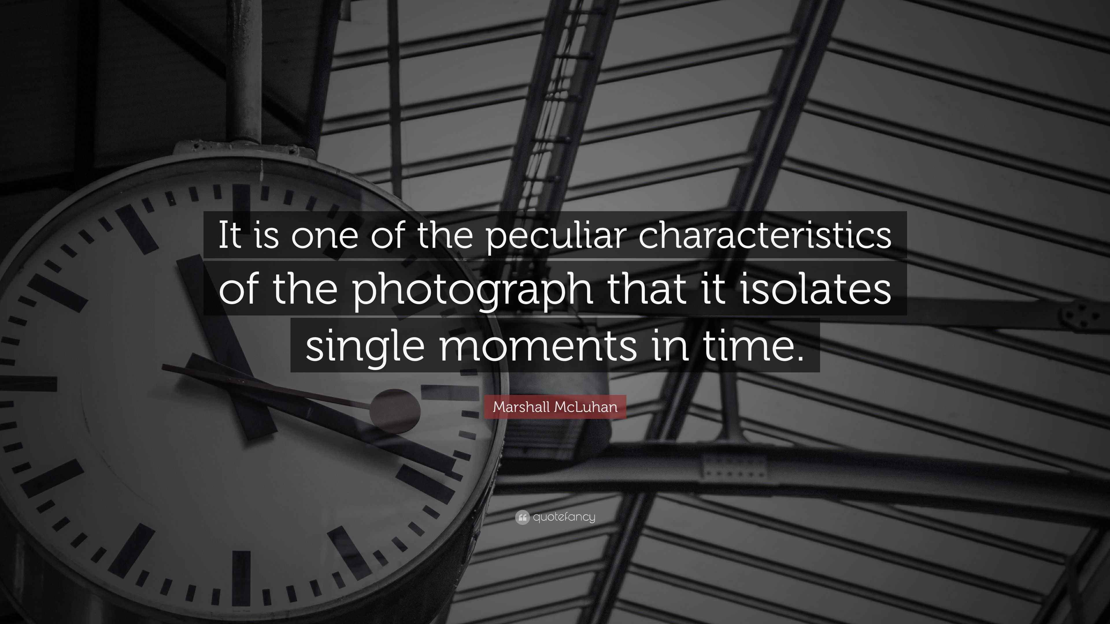Marshall McLuhan Quote: “It is one of the peculiar characteristics of ...