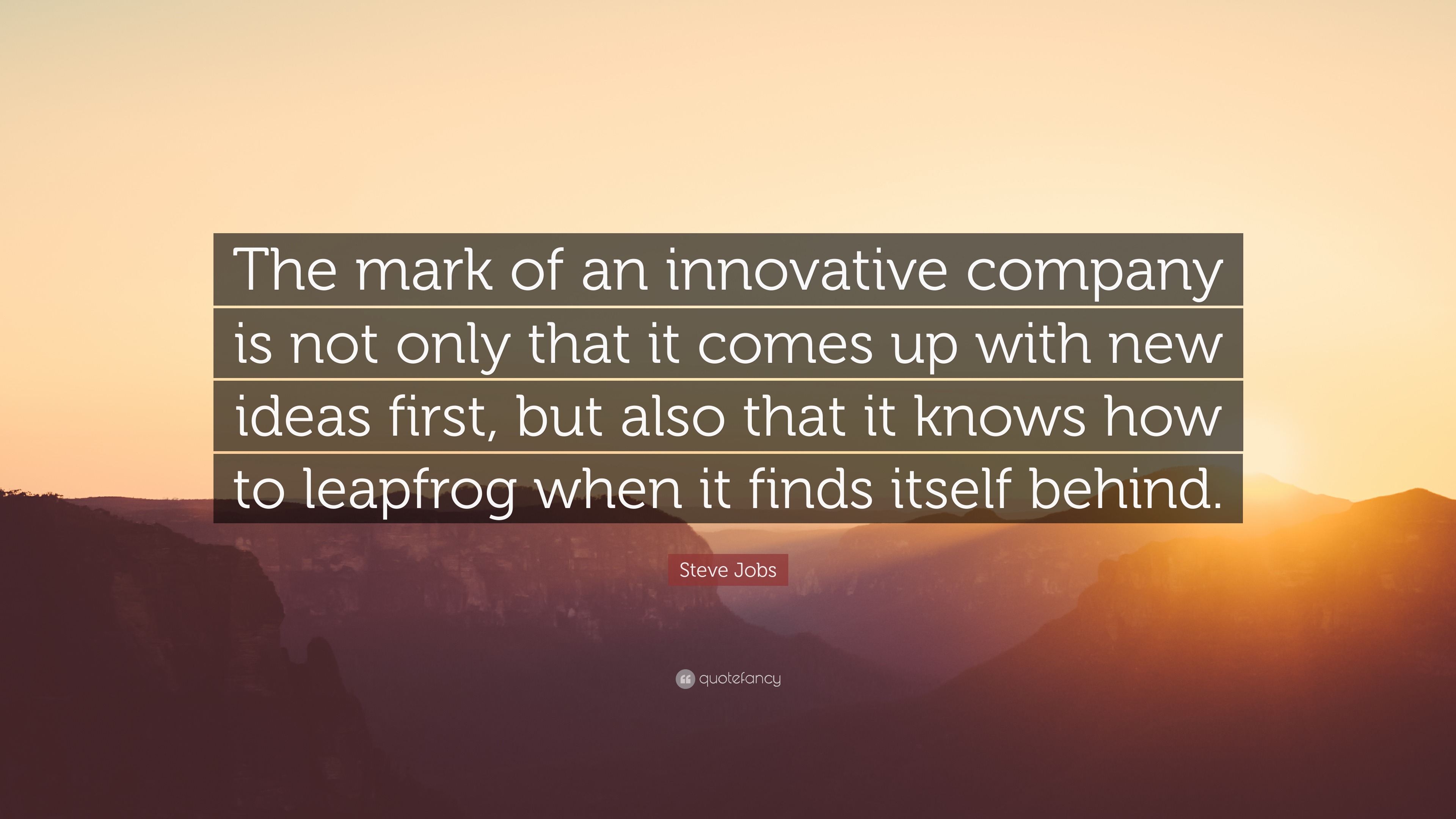 Steve Jobs Quote: “The mark of an innovative company is not only that ...