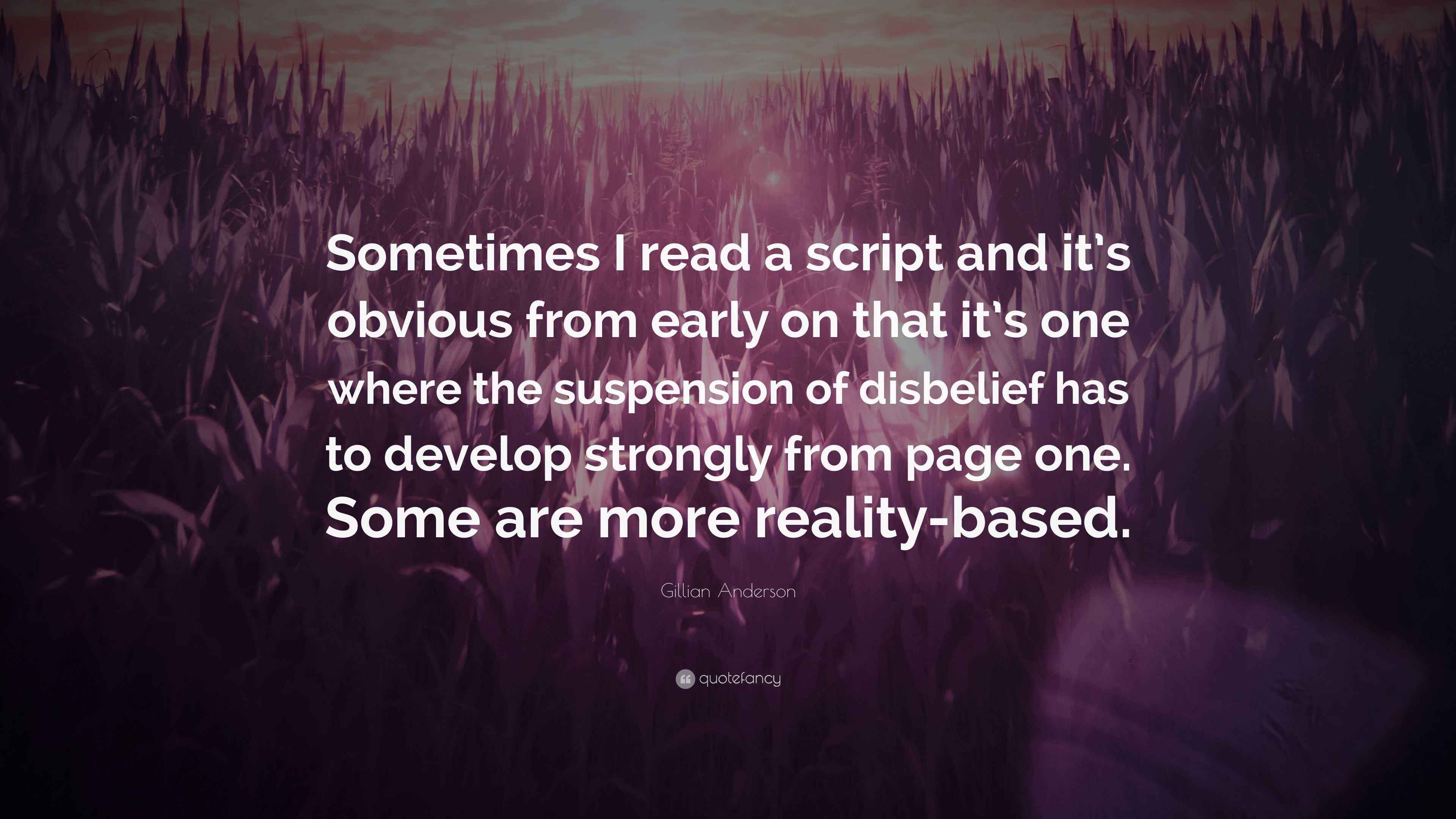 Gillian Anderson Quote: “Sometimes I read a script and it’s obvious ...