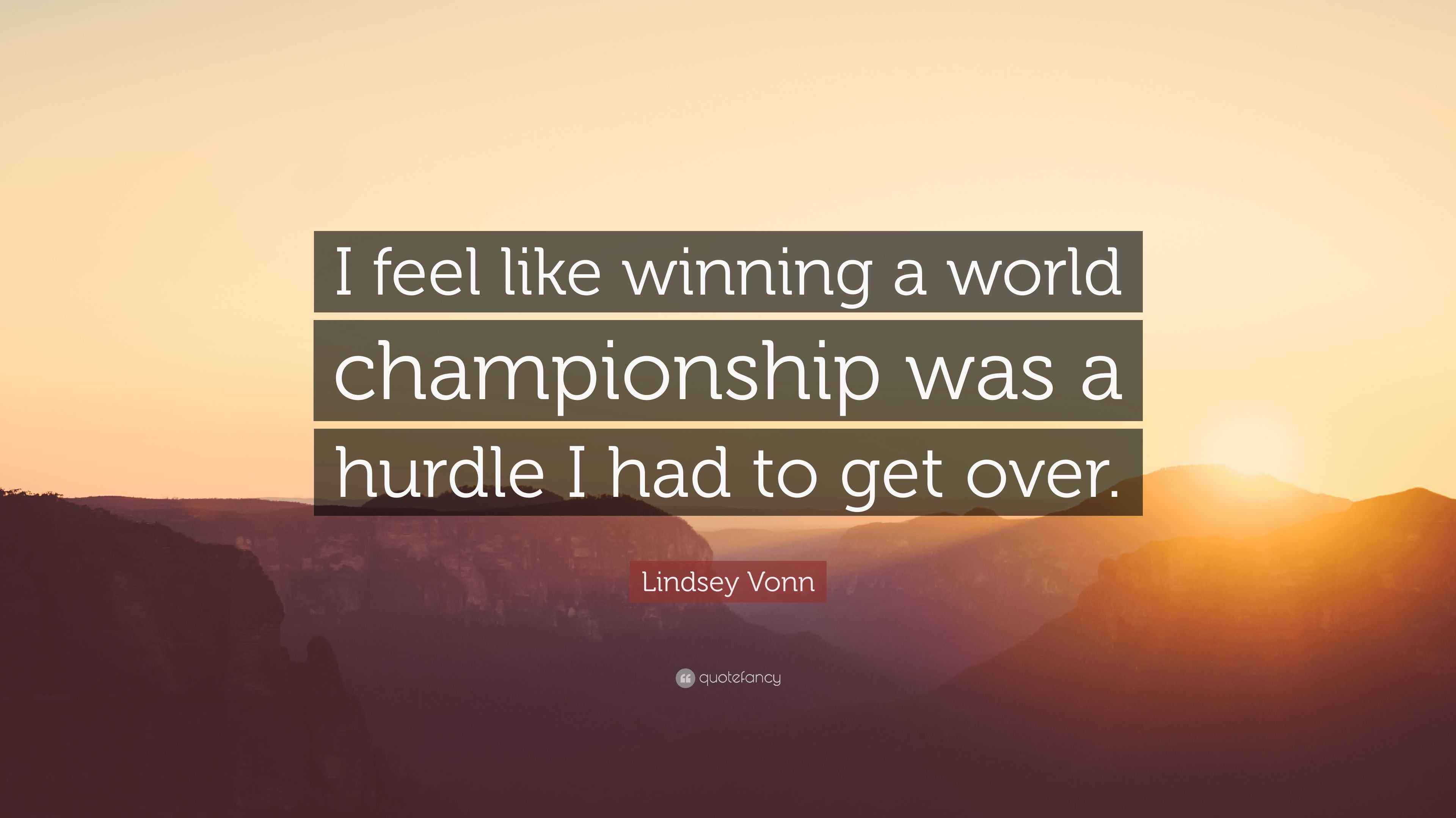 Lindsey Vonn Quote: “I feel like winning a world championship was a ...