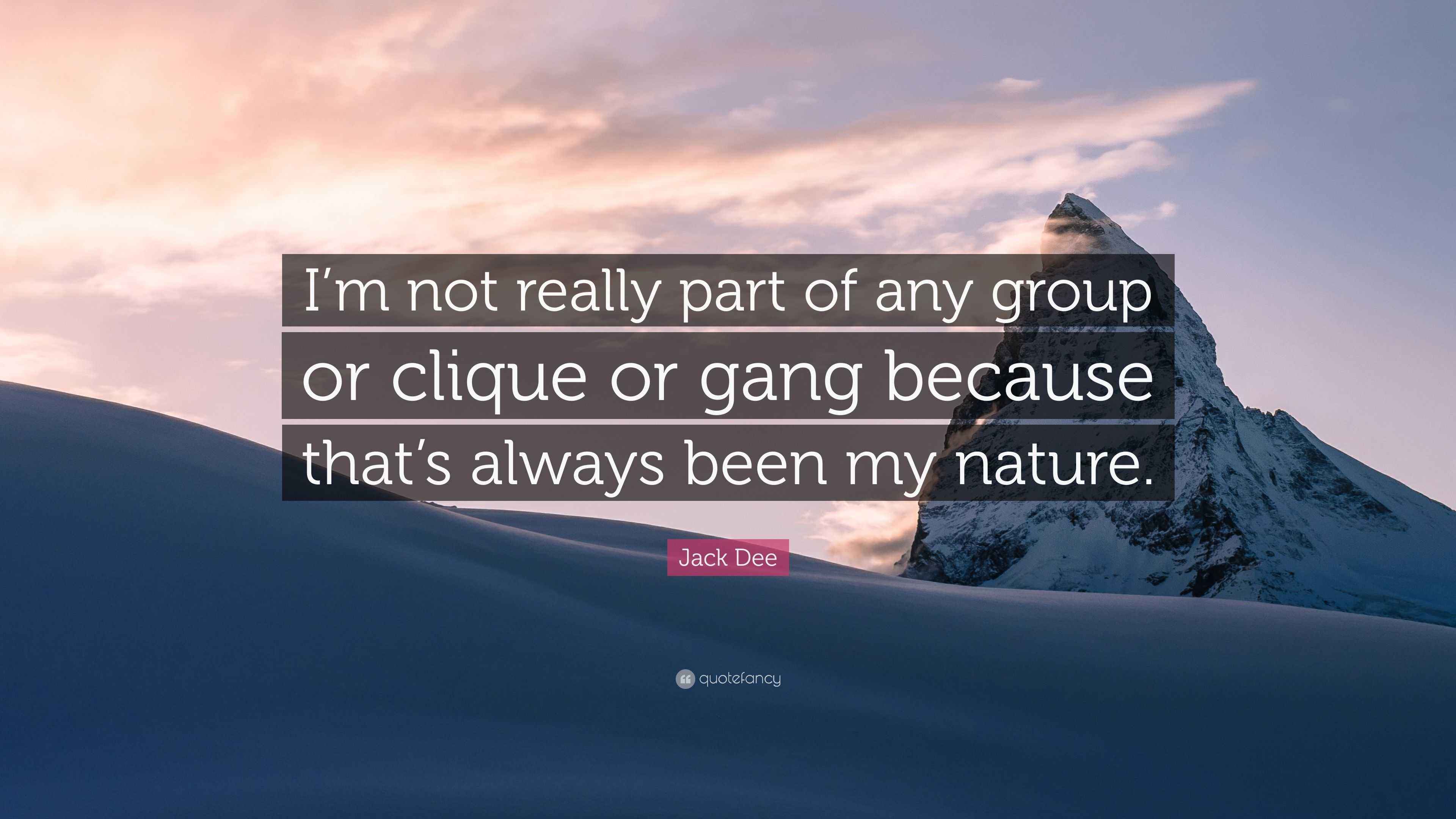 Jack Dee Quote: “I’m not really part of any group or clique or gang ...
