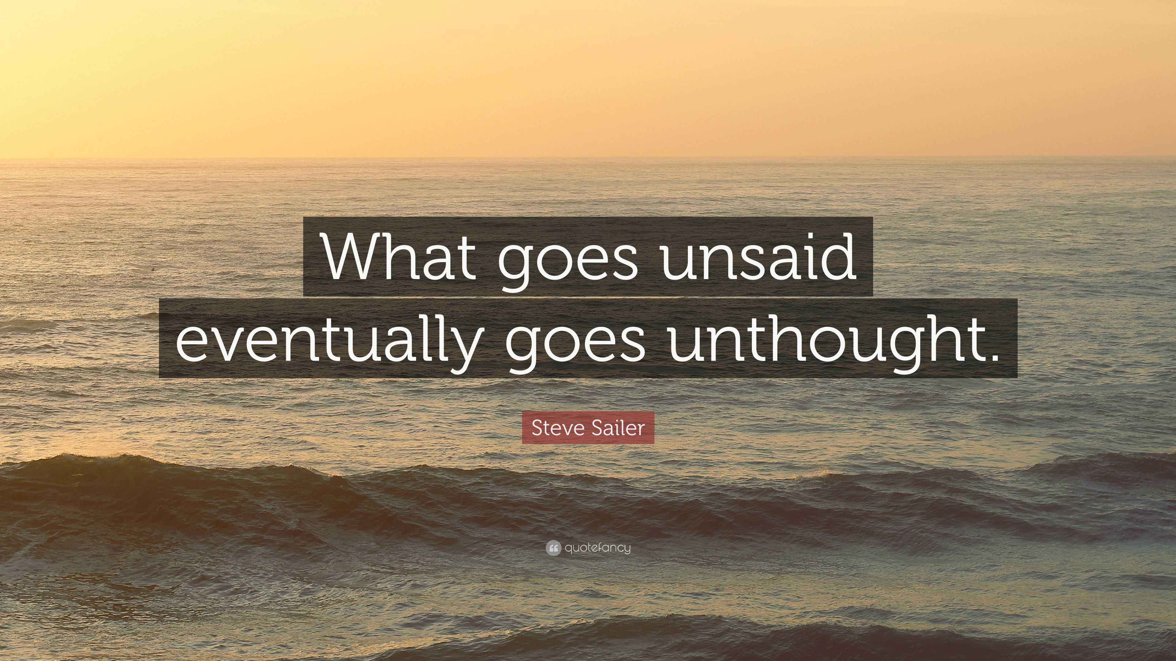 Steve Sailer Quote: “What goes unsaid eventually goes unthought.”