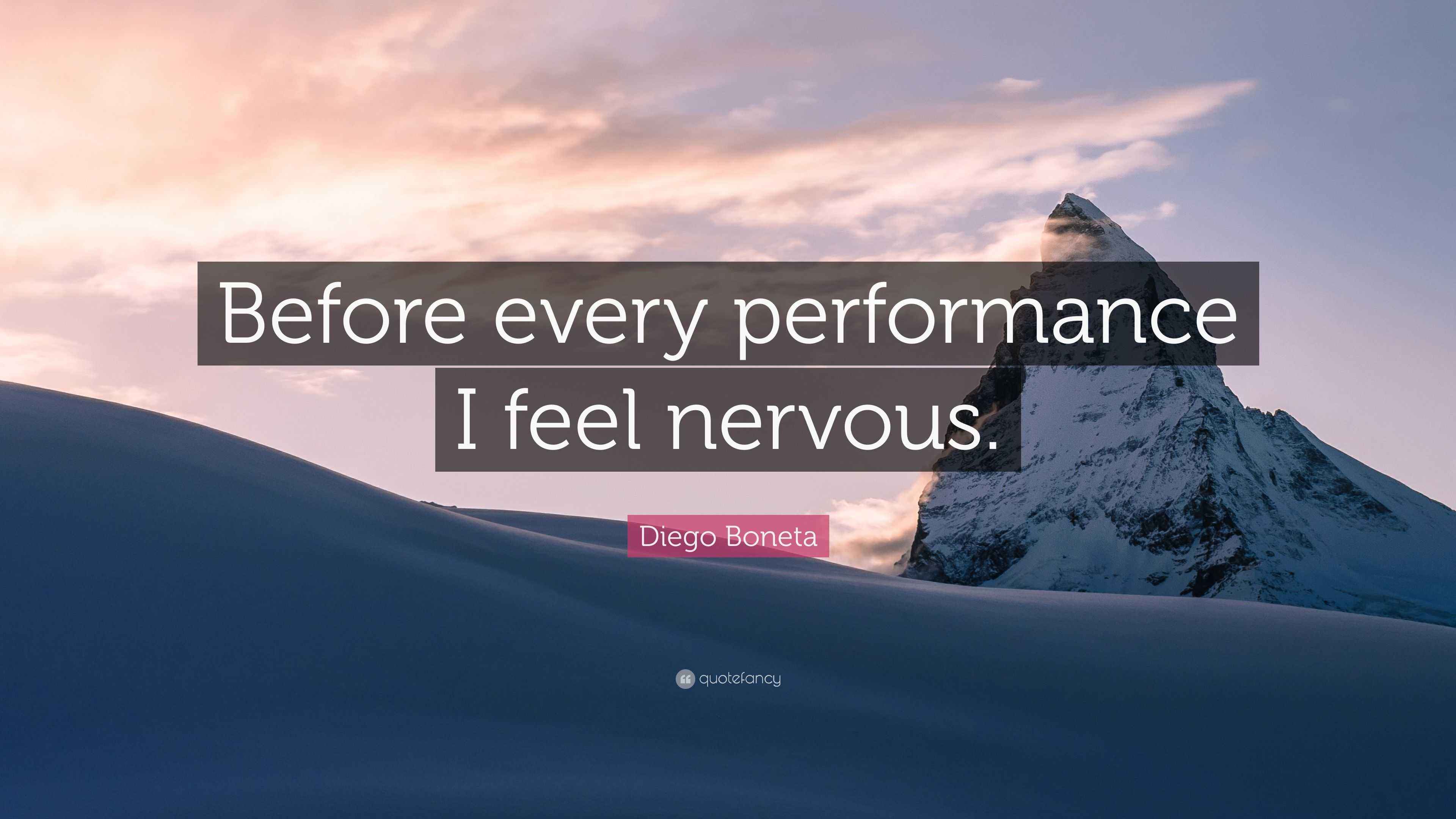 Diego Boneta Quote: “Before every performance I feel nervous.”