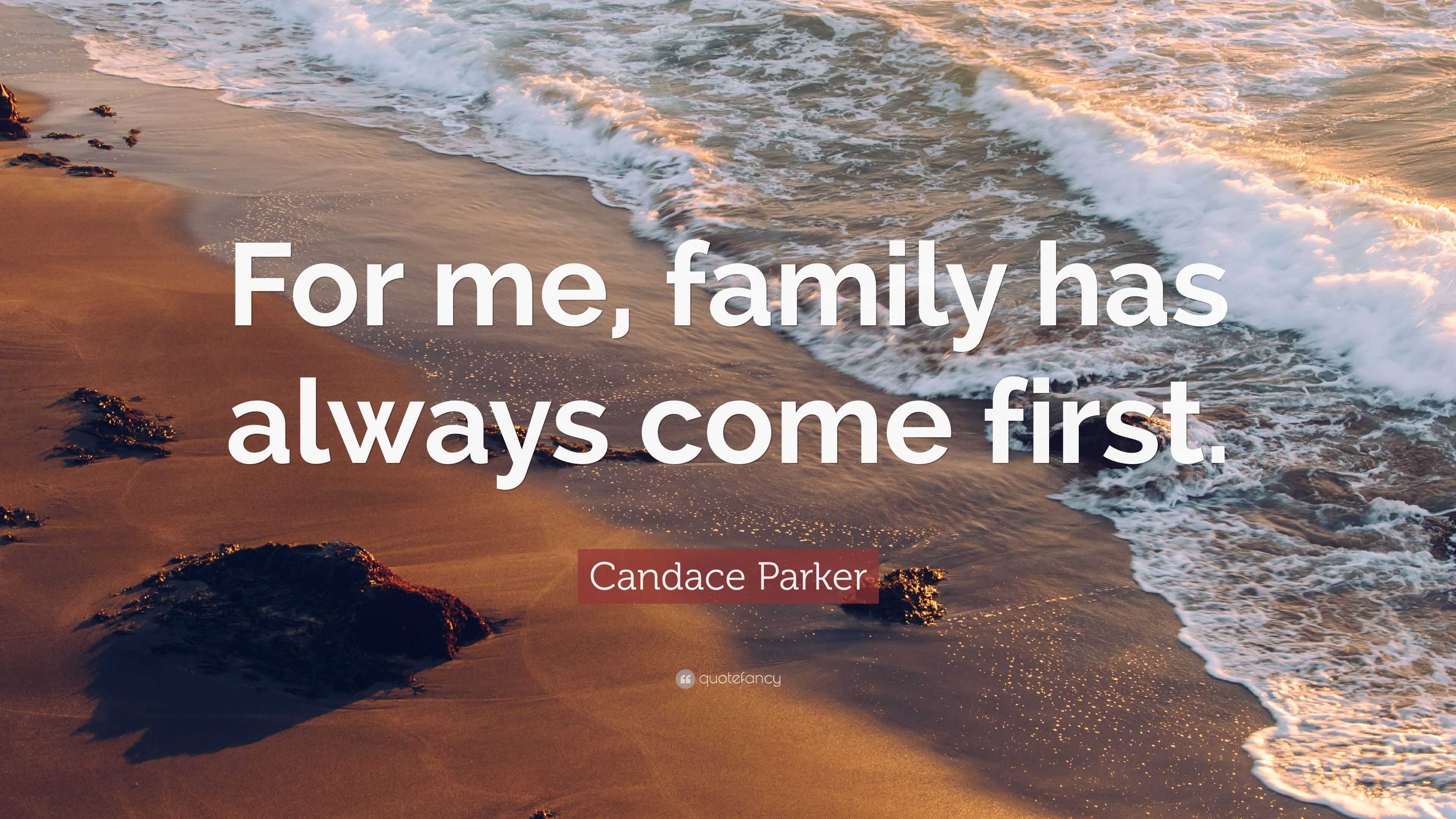 Candace Parker Quote: “For me, family has always come first.”