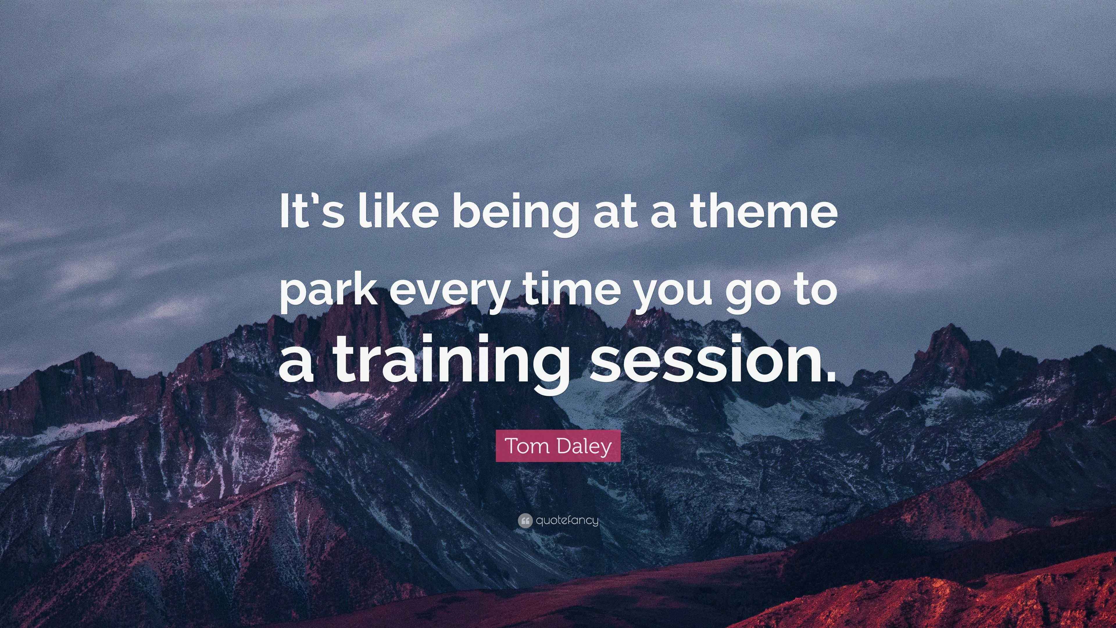 Tom Daley Quote: “It’s like being at a theme park every time you go to ...