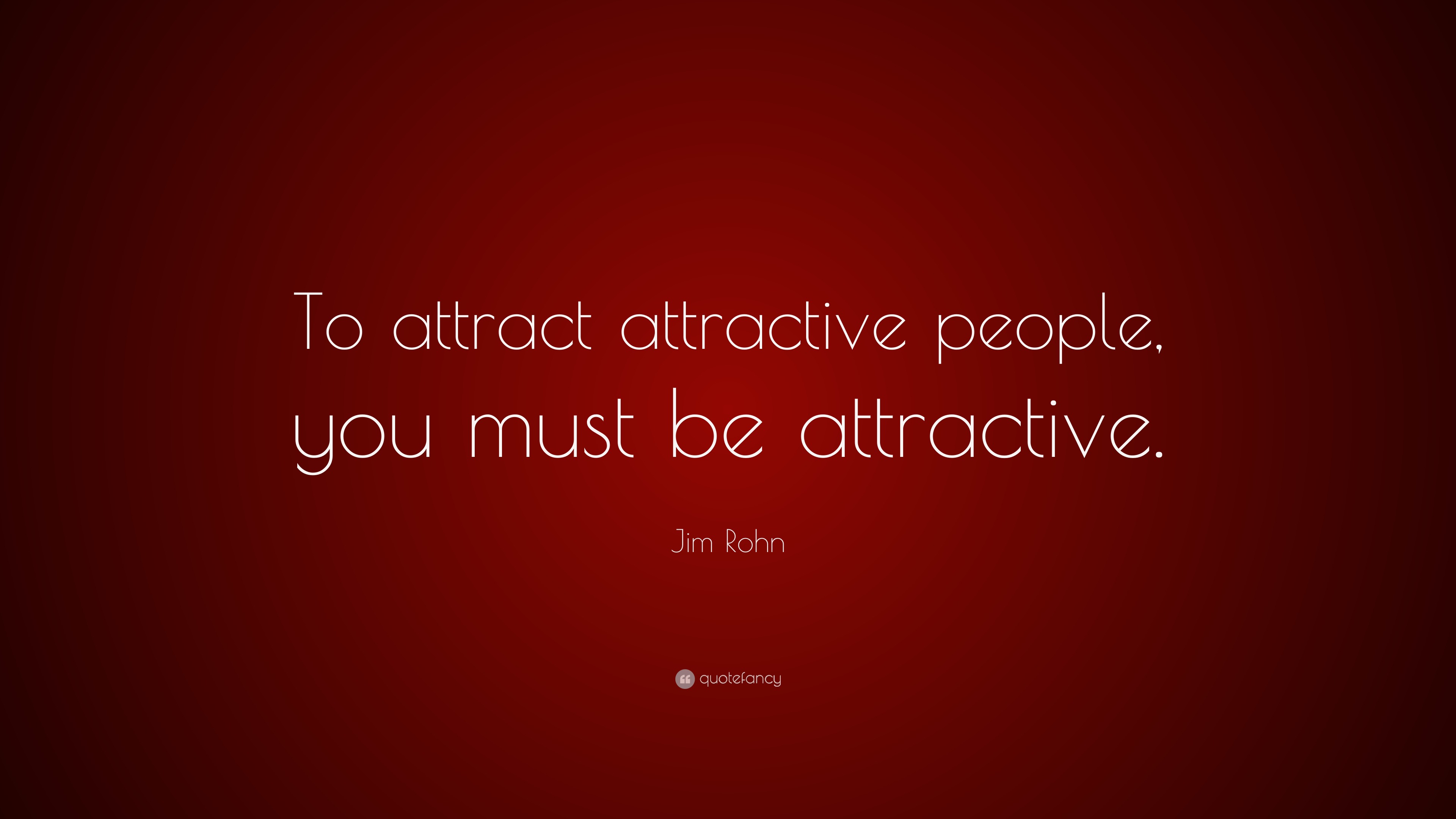 Attractive People Quotes