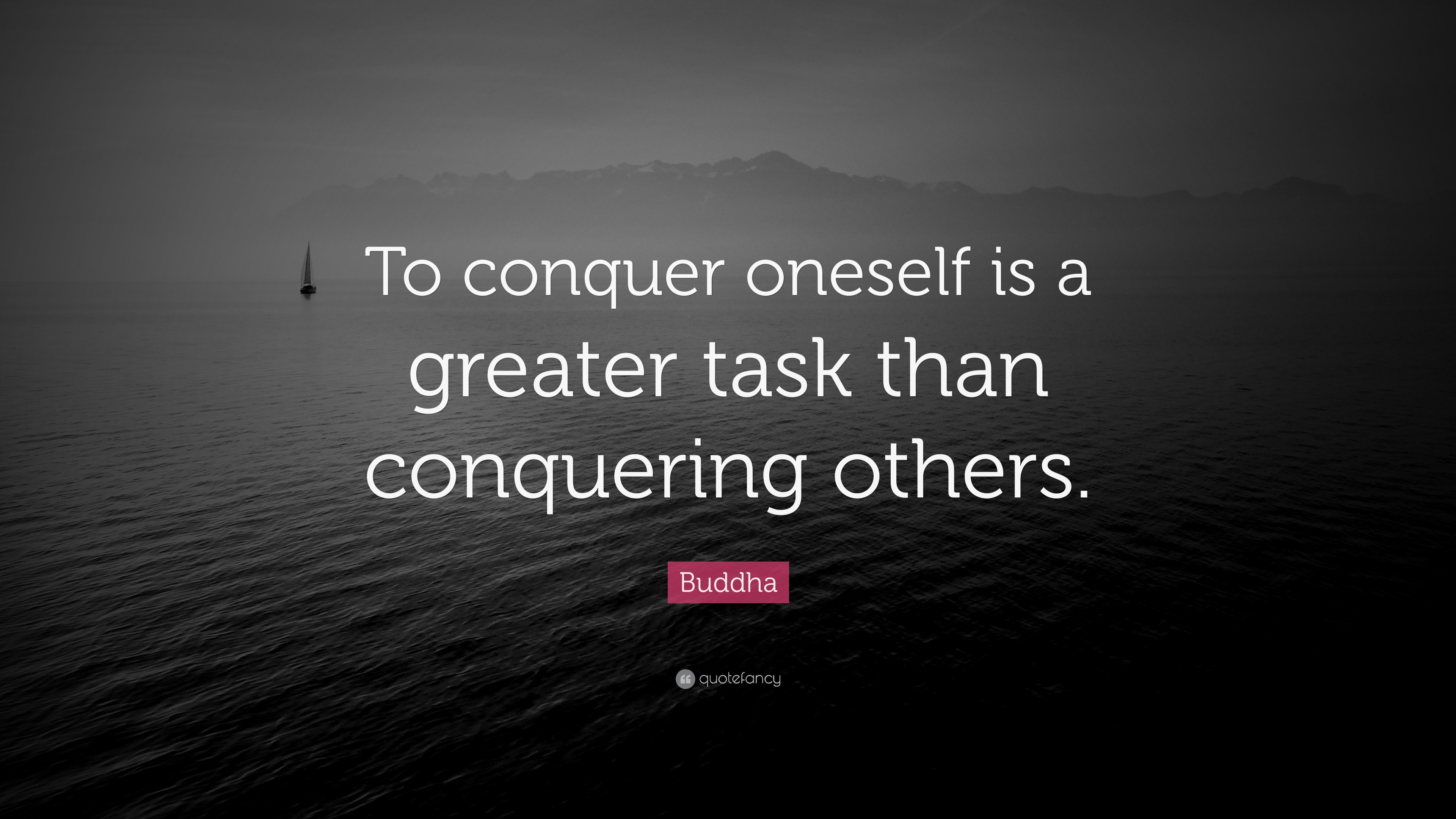 Buddha Quote: “To conquer oneself is a greater task than conquering ...