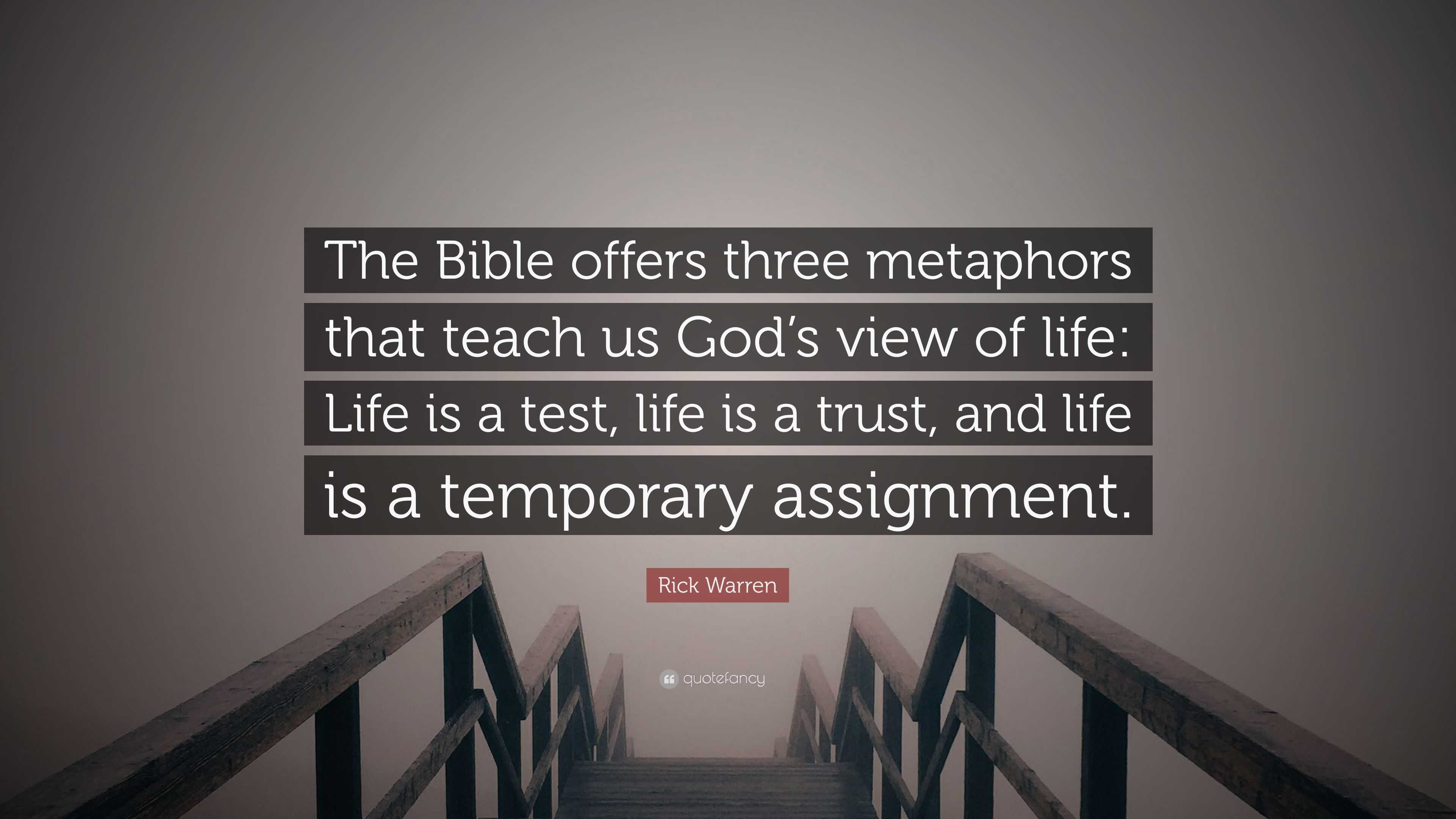 Rick Warren Quote: “The Bible offers three metaphors that teach us God ...